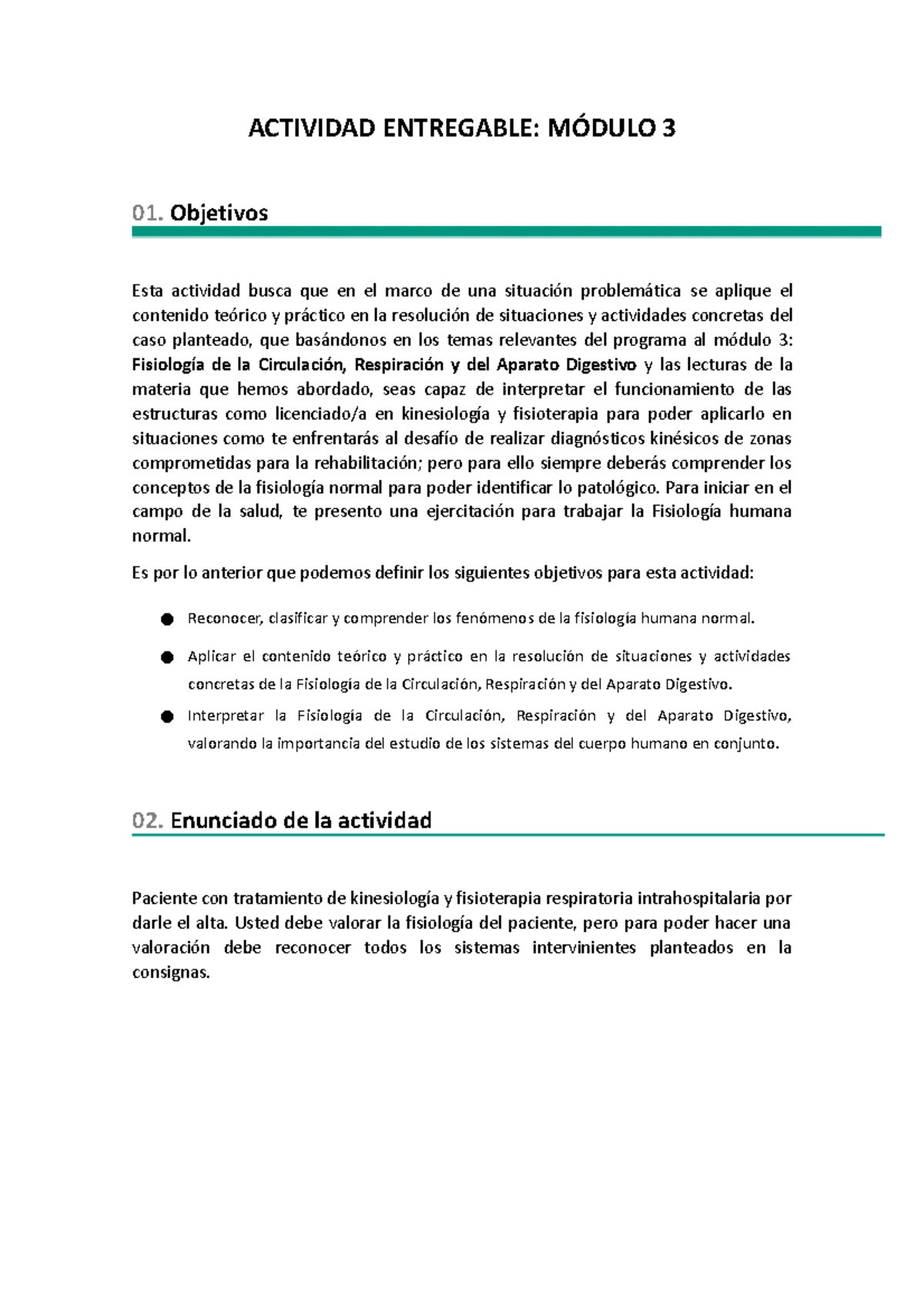 Actividad Evaluativa Fisiologia M3 - ACTIVIDAD ENTREGABLE: MÓDULO 3 01. Objetivos Esta actividad ...