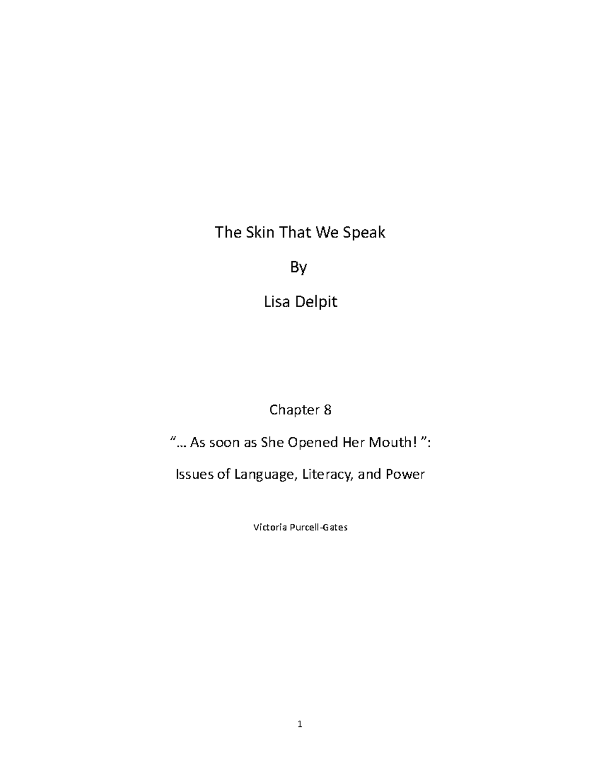 EPSY 341 Delpit The Skin That We Speak - The Skin That We Speak Lisa ...