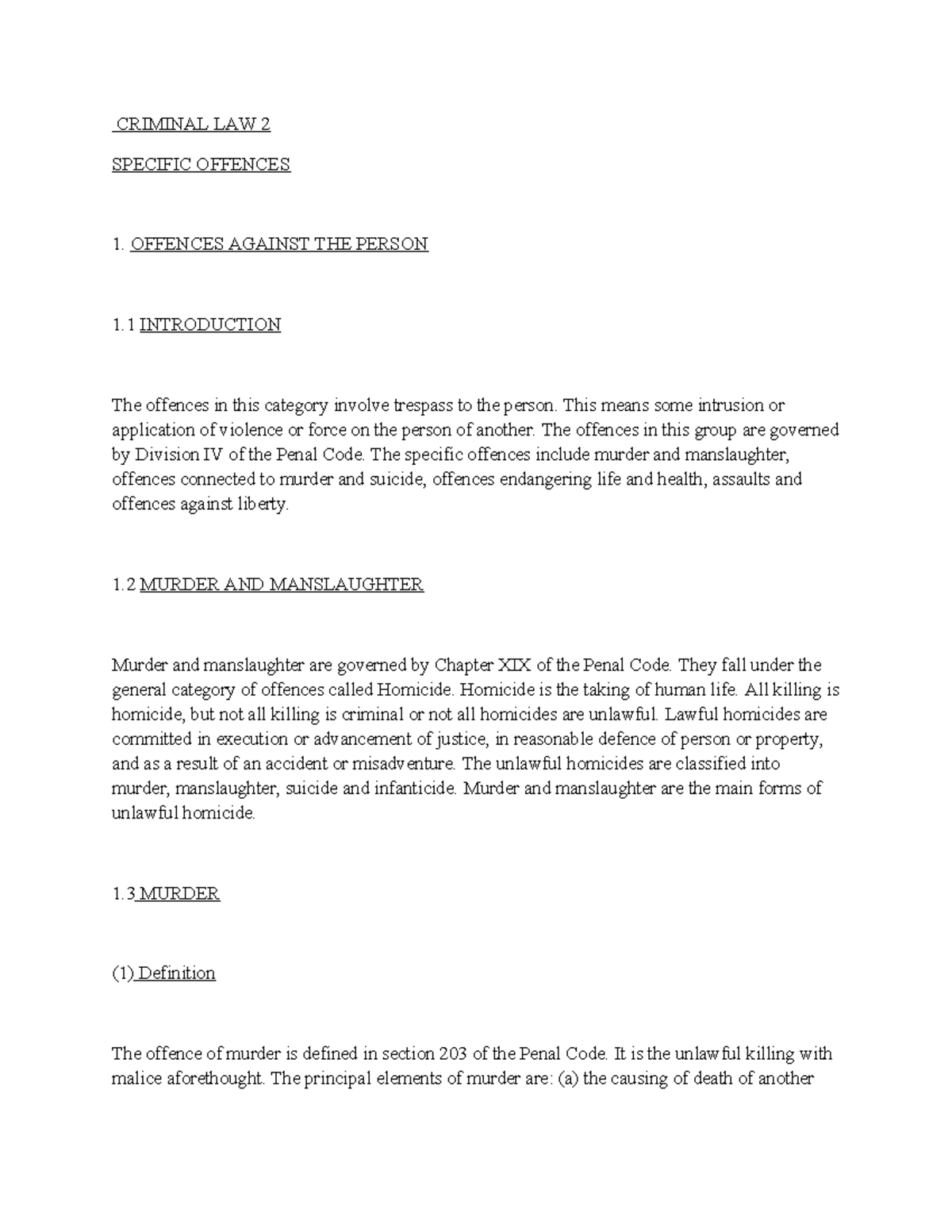Criminal LAW 2 - CRIMINAL LAW 2 SPECIFIC OFFENCES 1. OFFENCES AGAINST ...