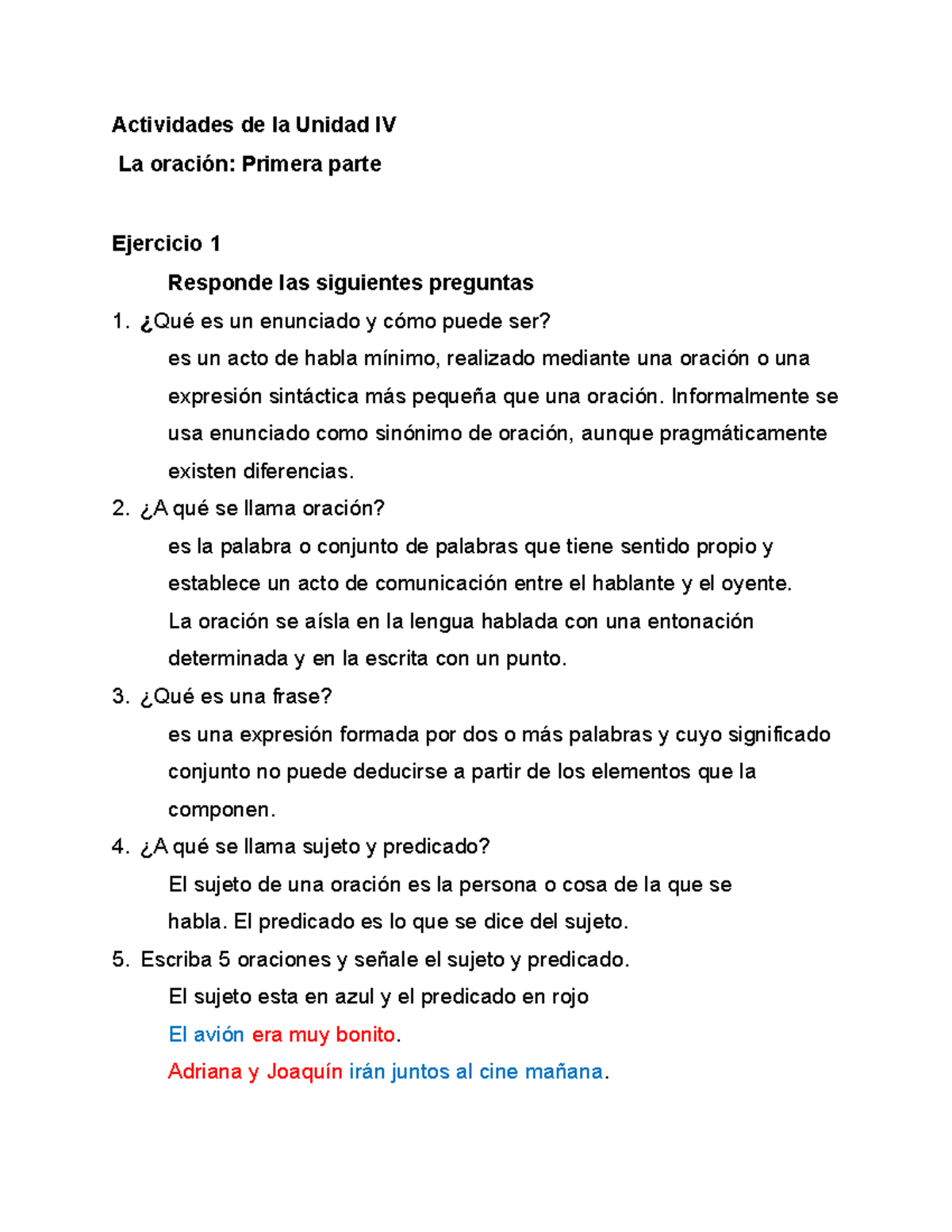 Actividades de la Unidad IV lengua española basica 1 - Actividades de ...