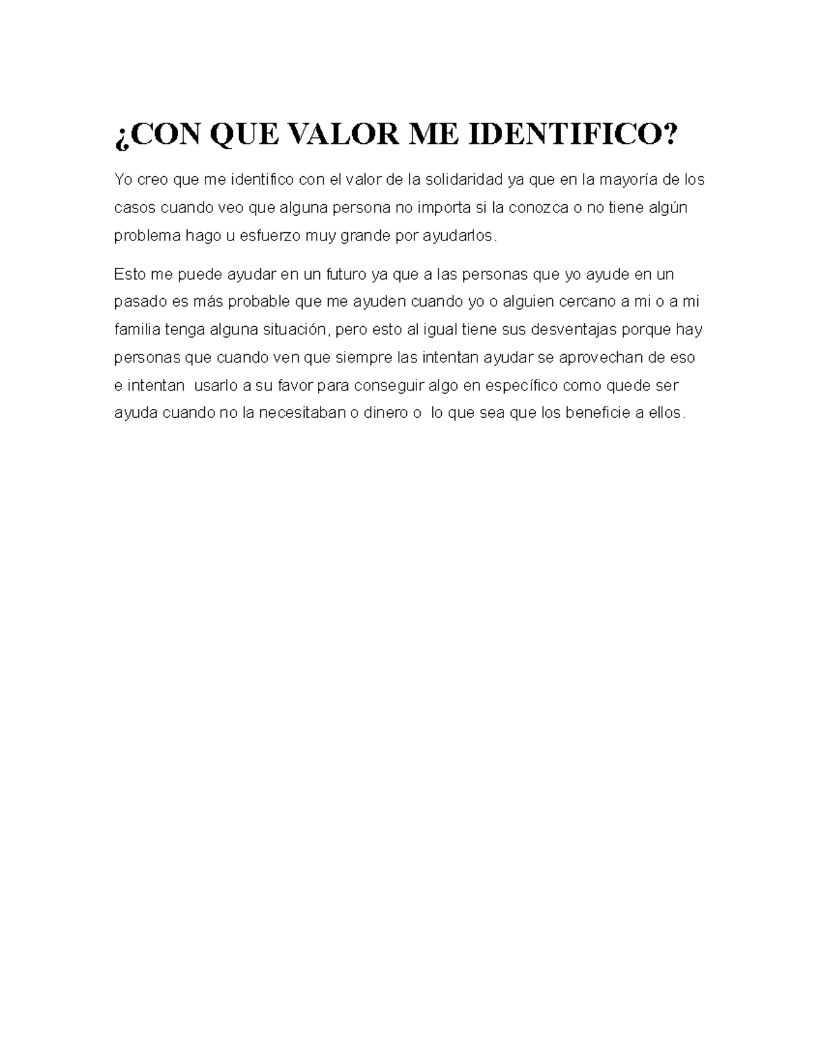 CON QUE Valor ME Identifico - ¿CON QUE VALOR ME IDENTIFICO? Yo creo que ...