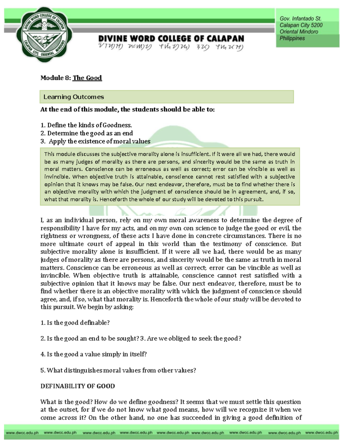 the good of ethics - Module 8: The Good At the end of this module, the ...