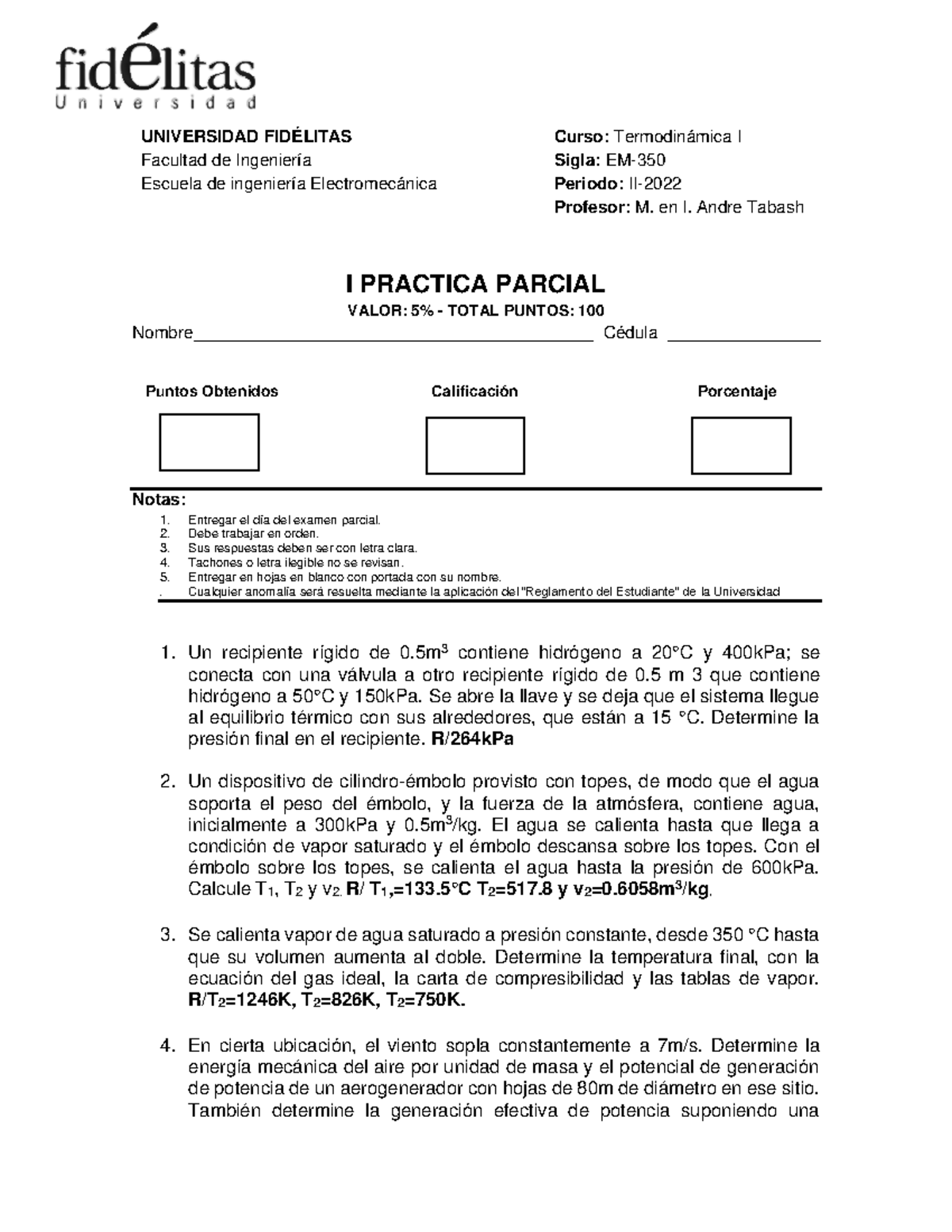 Practica 1er Examen parcial - I PRACTICA PARCIAL VALOR: 5% - TOTAL PUNTOS: 100 - Studocu