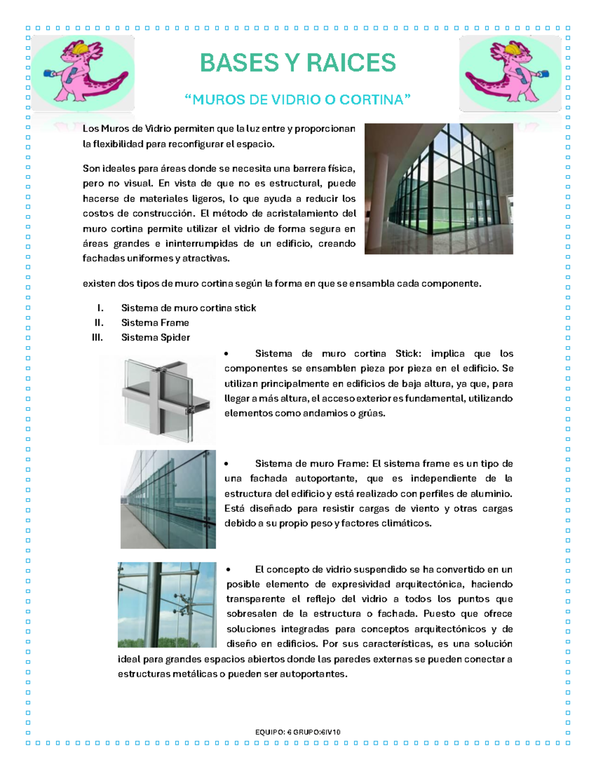 Muros DE Vidrio O Cortina - BASES Y RAICES EQUIPO: 6 GRUPO:6IV “MUROS ...