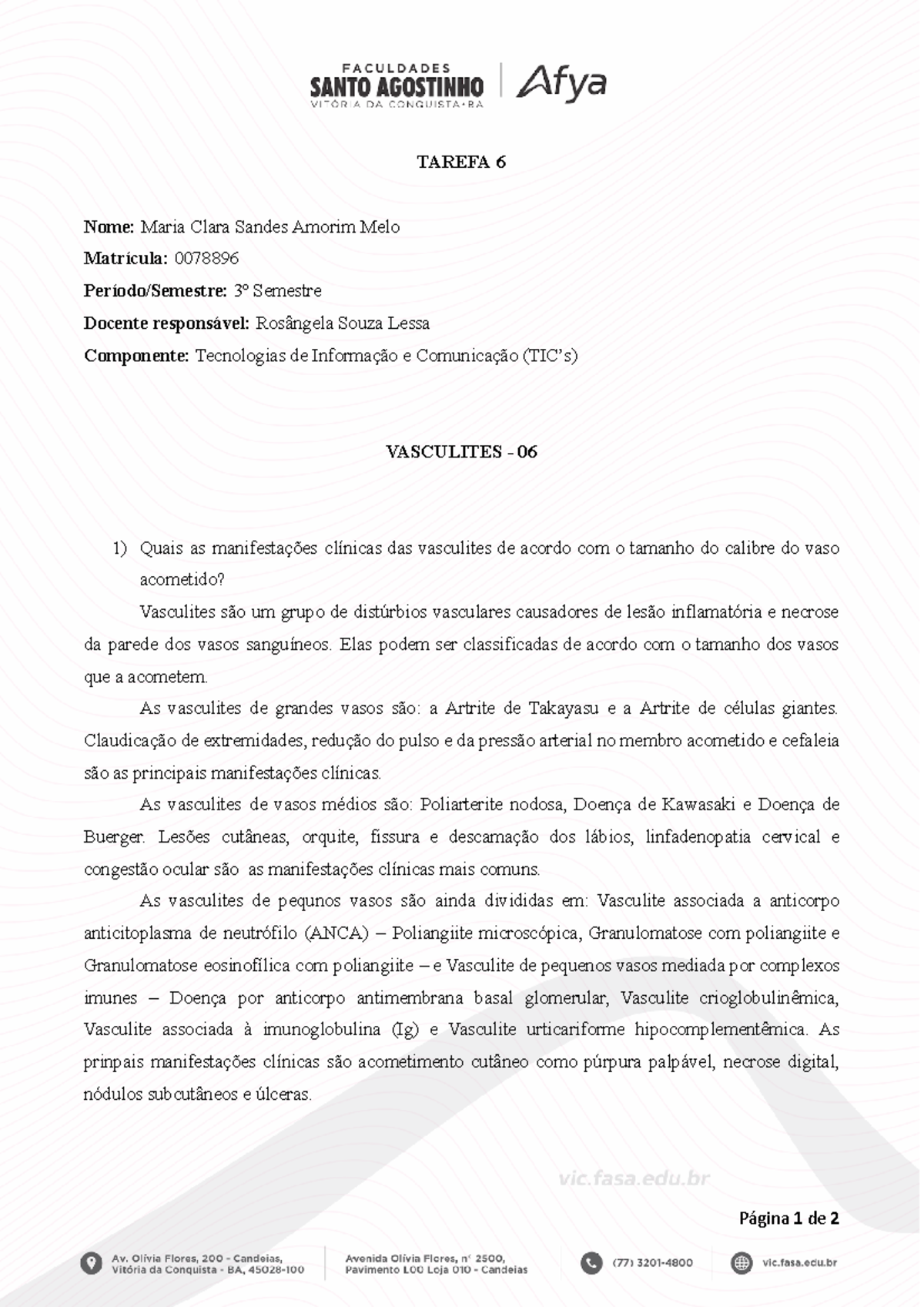 TIC's 6 - Afya - SOI 3 - TICs semana 6 - TAREFA 6 Nome: Maria Clara Sandes Amorim Melo Matrícula ...