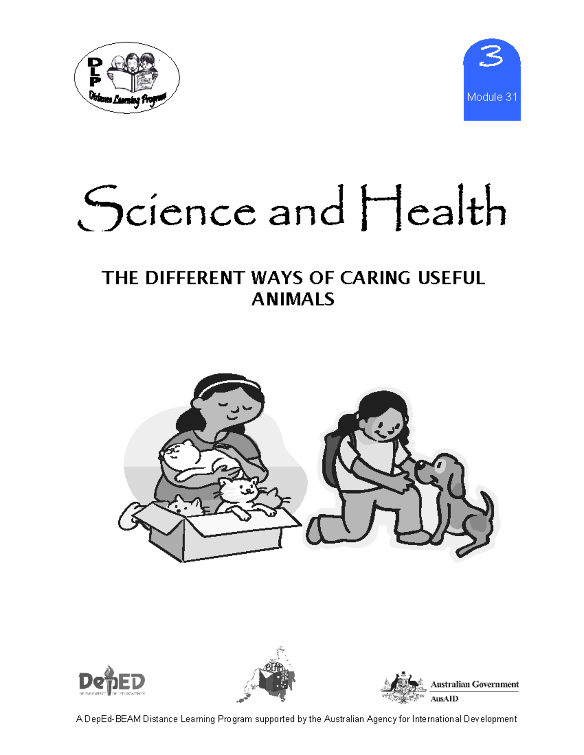 Science 3 DLP 31 - The different ways of caring useful animals - A ...