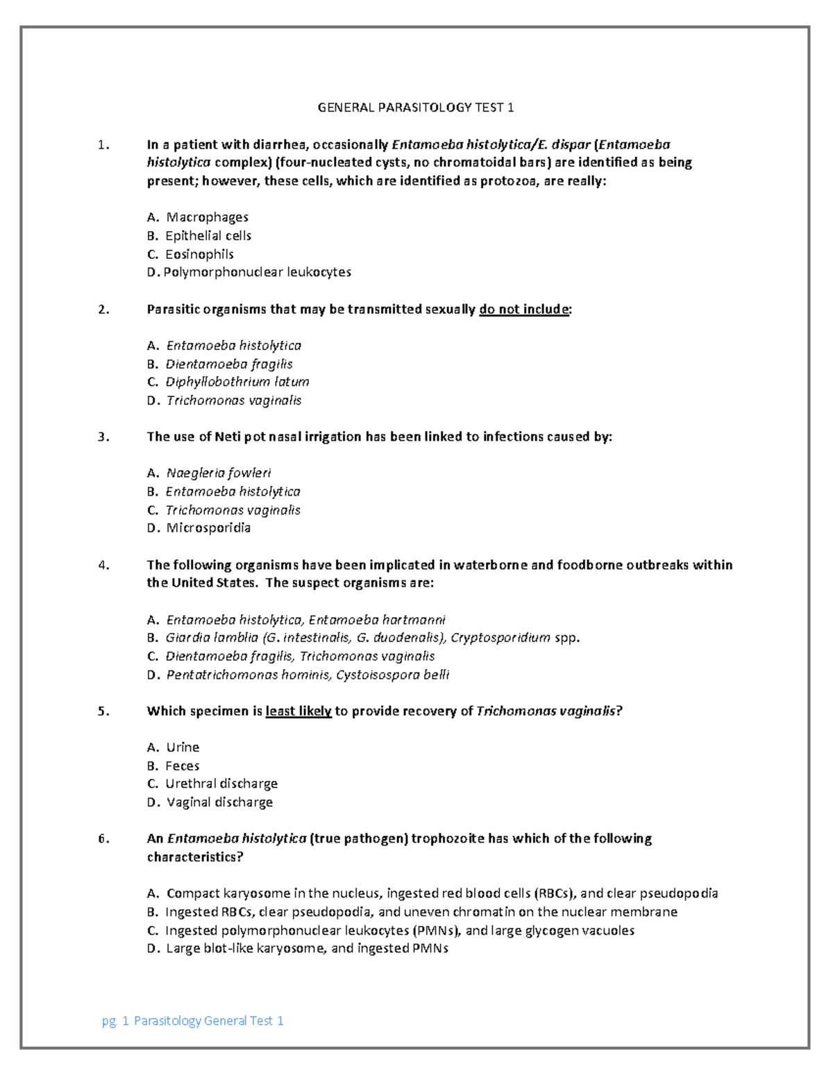 General Parasitology TEST 1 - GENERAL PARASITOLOGY TEST 1 In a patient ...