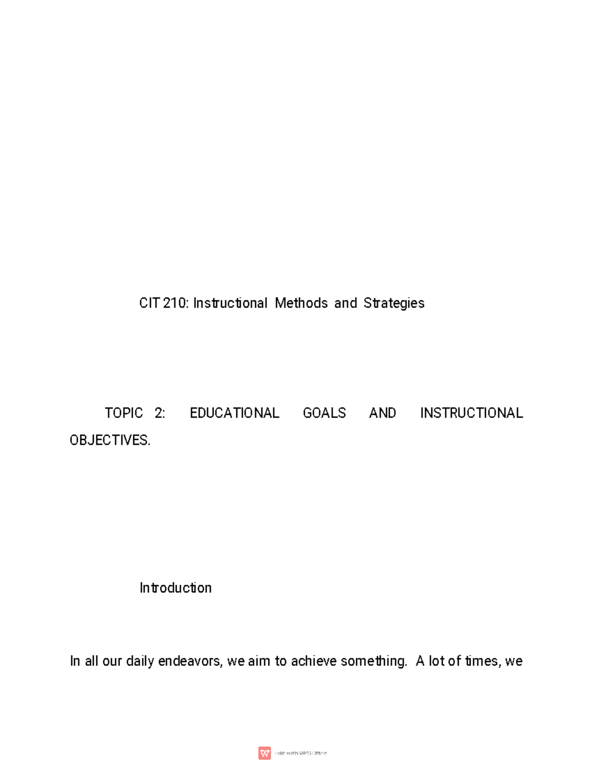 CIT 210 N0TE 2 - Give knowledge on psychology - CIT 210: Instructional Methods and Strategies ...