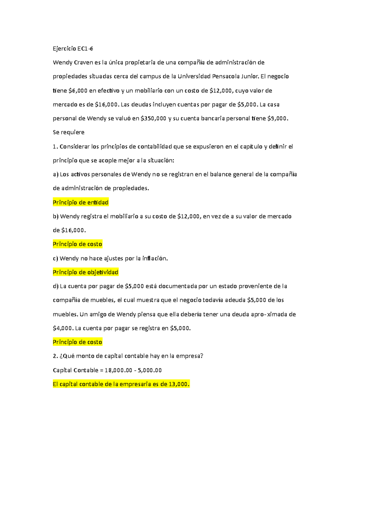 Ejercicio EC1-6 - Tarea Practica EC1-6 - Ejercicio EC1- Wendy Craven es la ú nica propietaria de ...