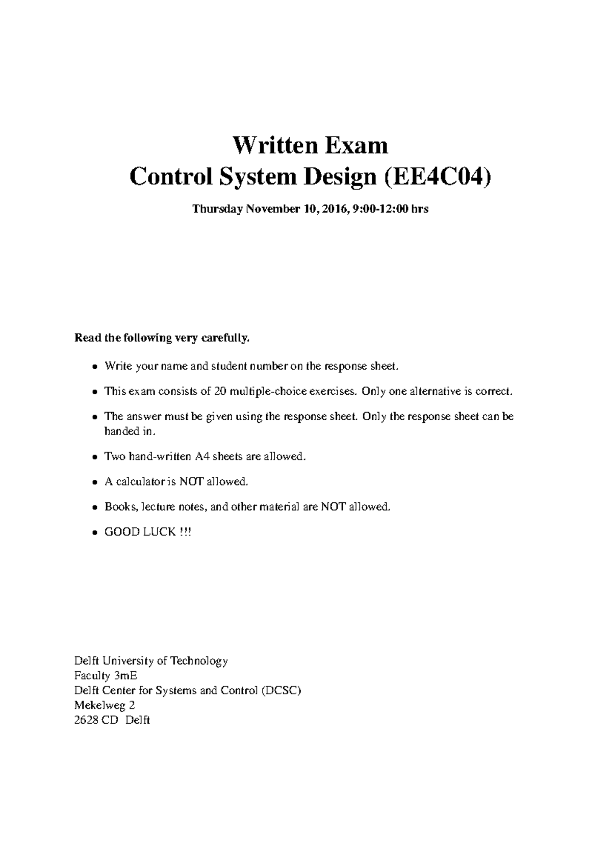 T16nov EE - oefen tentamen - Written Exam Control System Design (EE4C04 ...