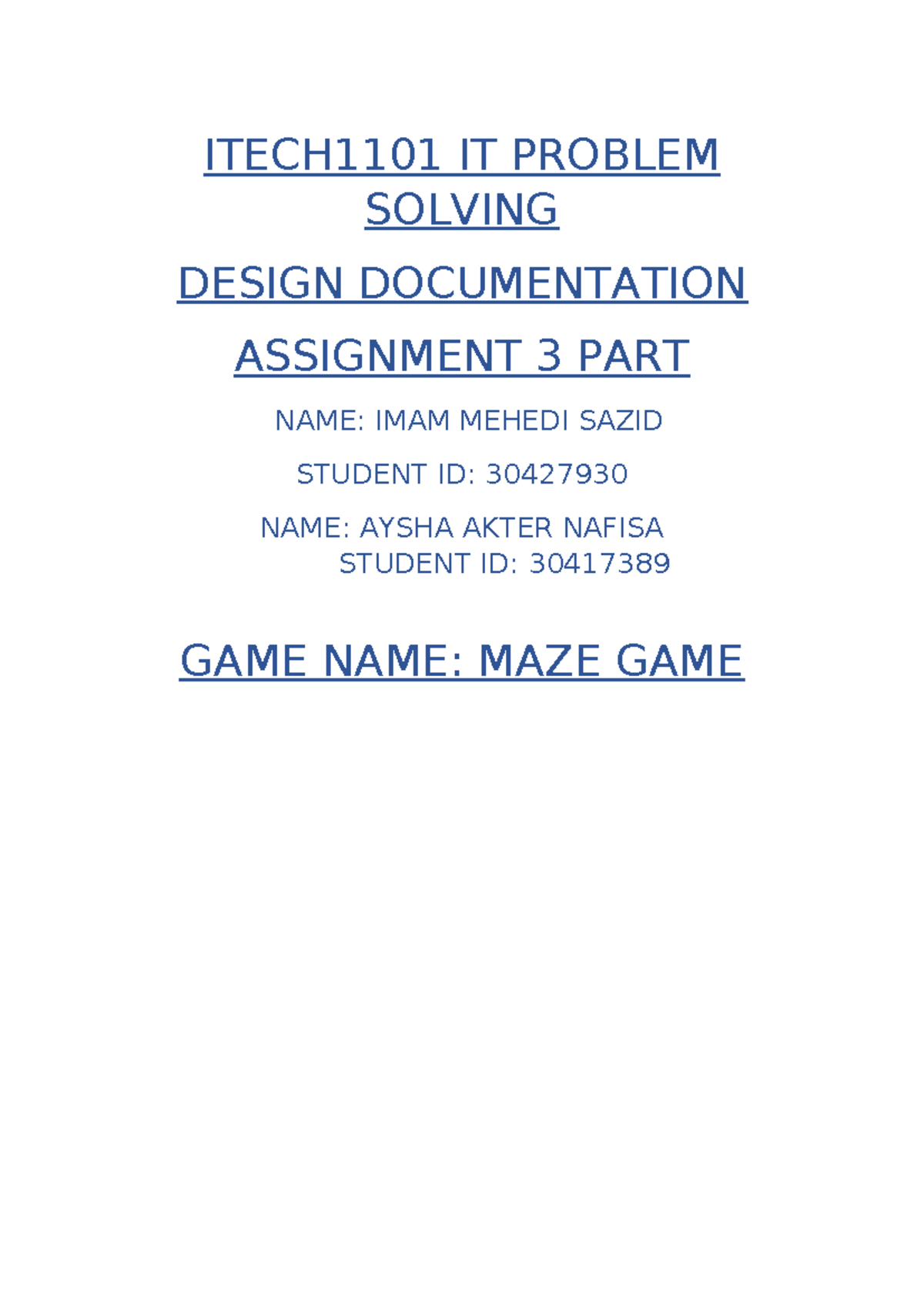 Assignment GAME Documentation 30427930 - ITECH1101 IT PROBLEM SOLVING DESIGN DOCUMENTATION - Studocu