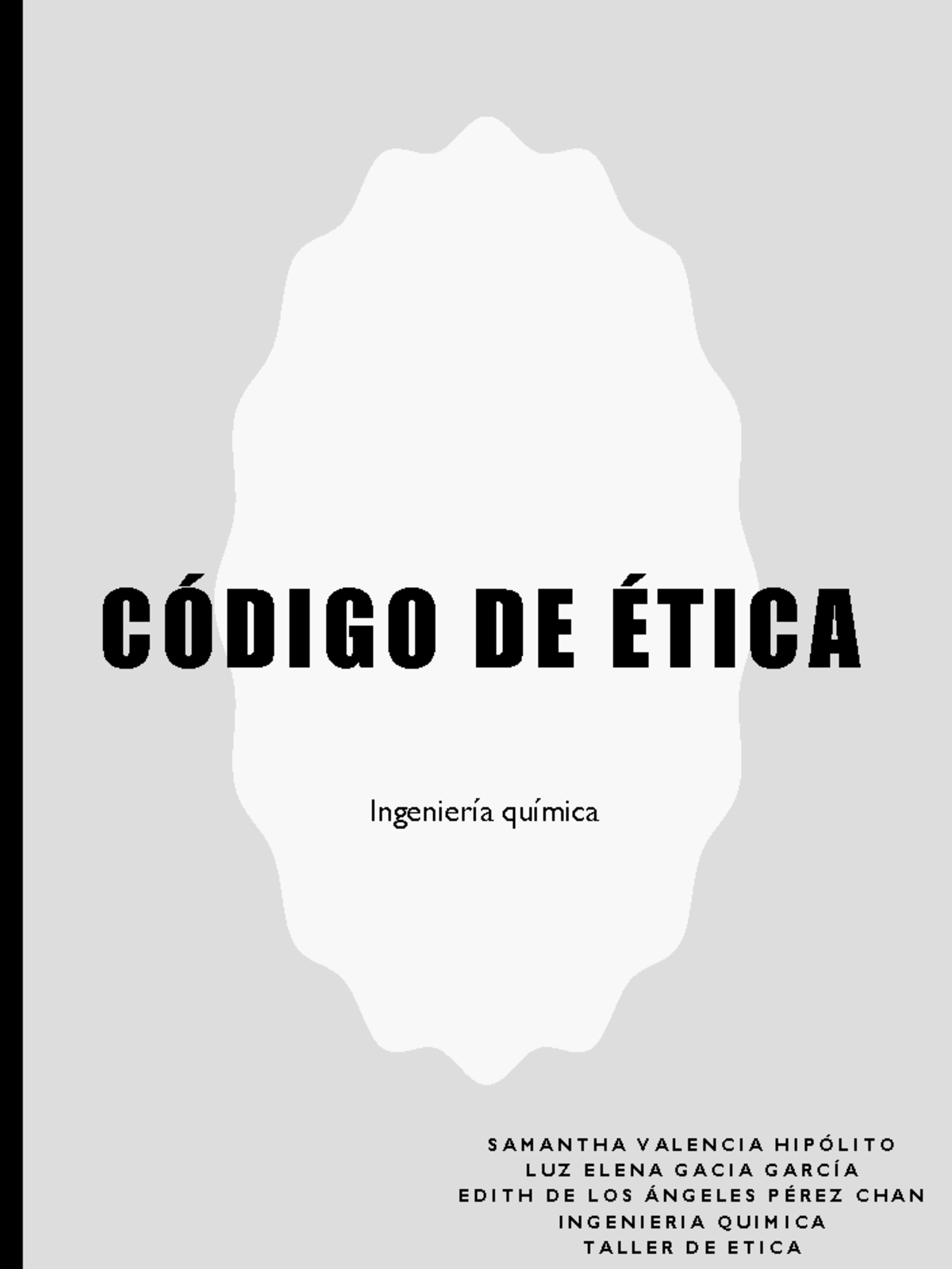 Código de ética - taller de etica - CÓDIGO DE ÉTICA S A M A N T H A V A ...