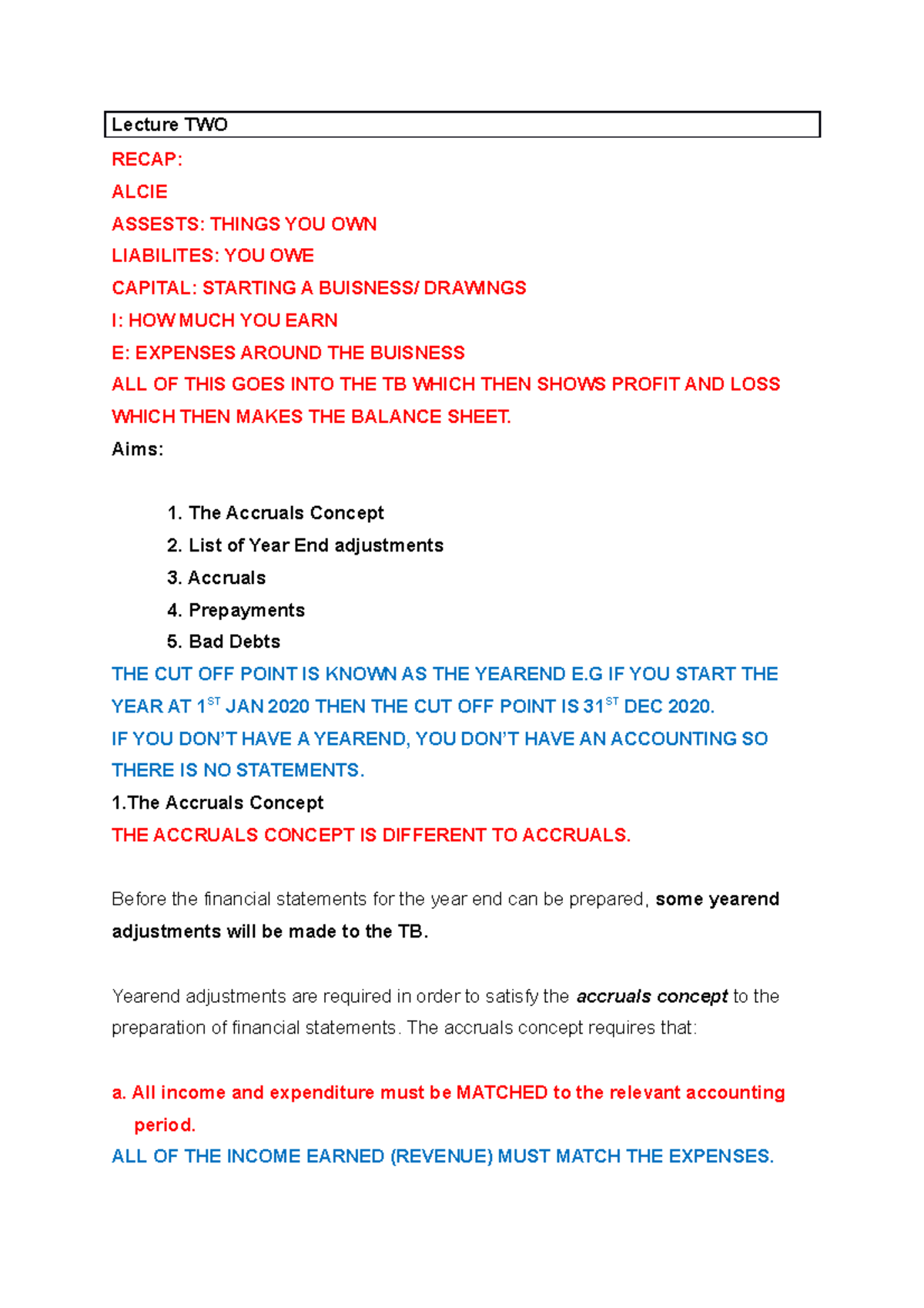 Lecture Two The Accruals Concept Lecture Two Recap Alcie Assests Things You Own Liabilites