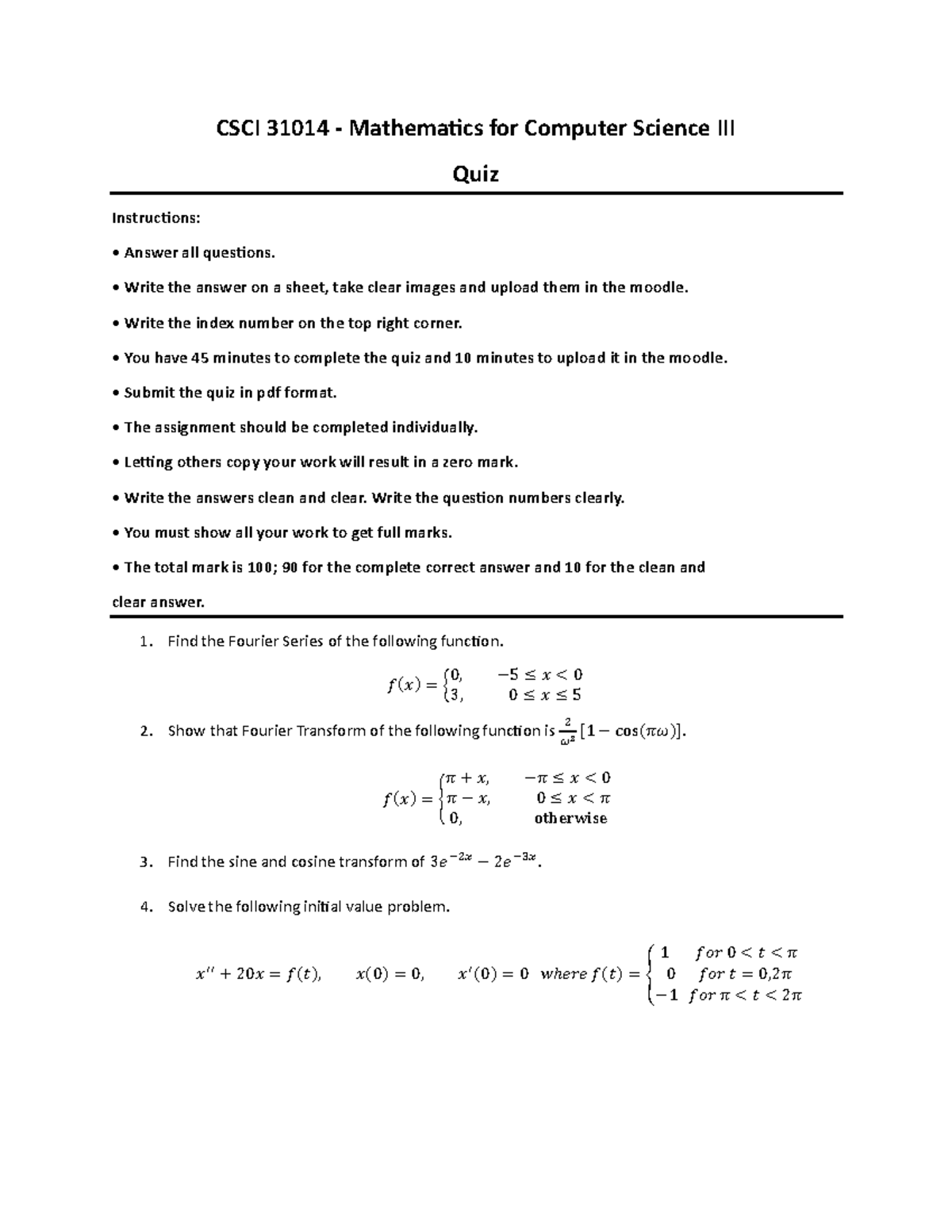 Quiz - Exam paper - CSCI 31014 - Mathematics for Computer Science III Quiz Instructions: Answer ...