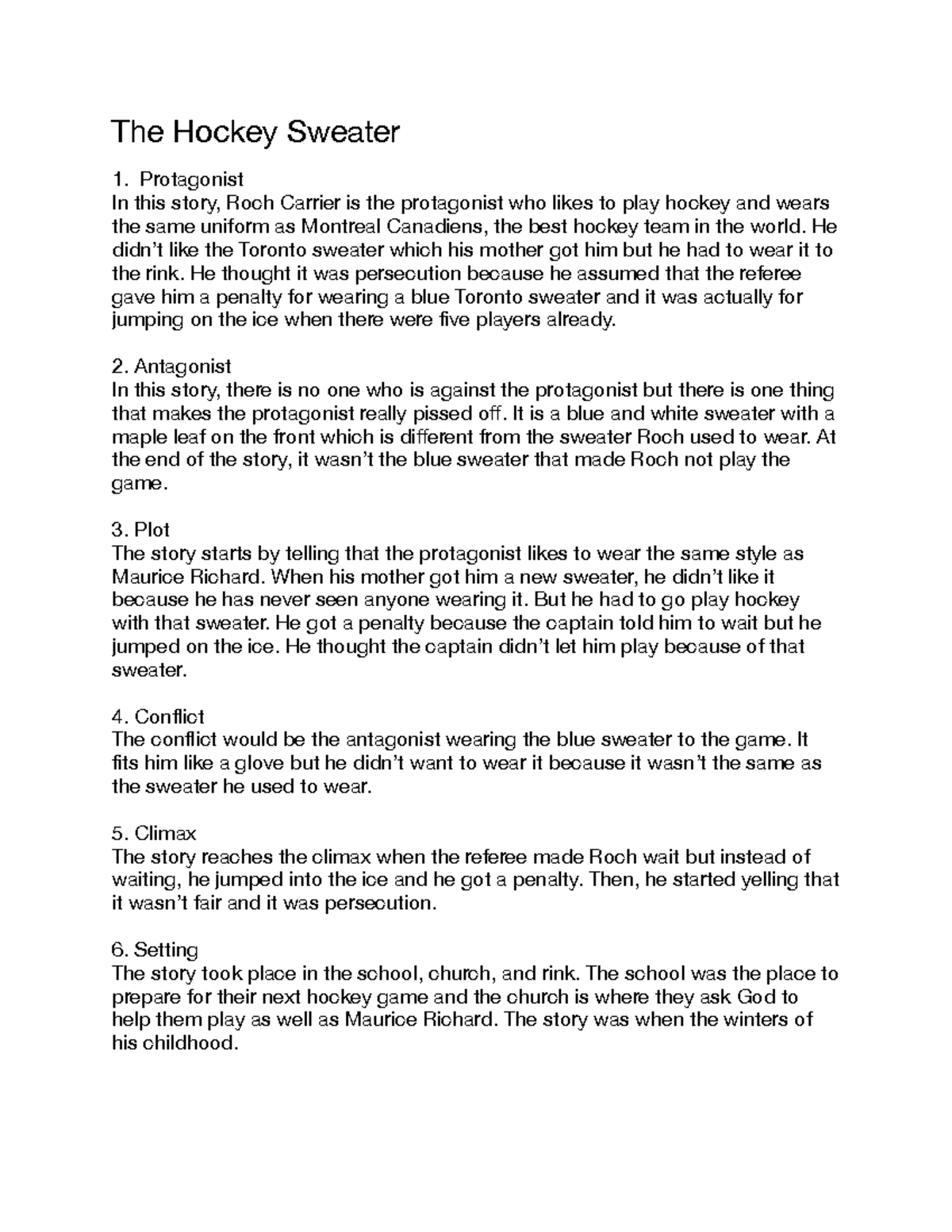 LYSK analysis 2 - The Hockey Sweater Protagonist In this story, Roch ...