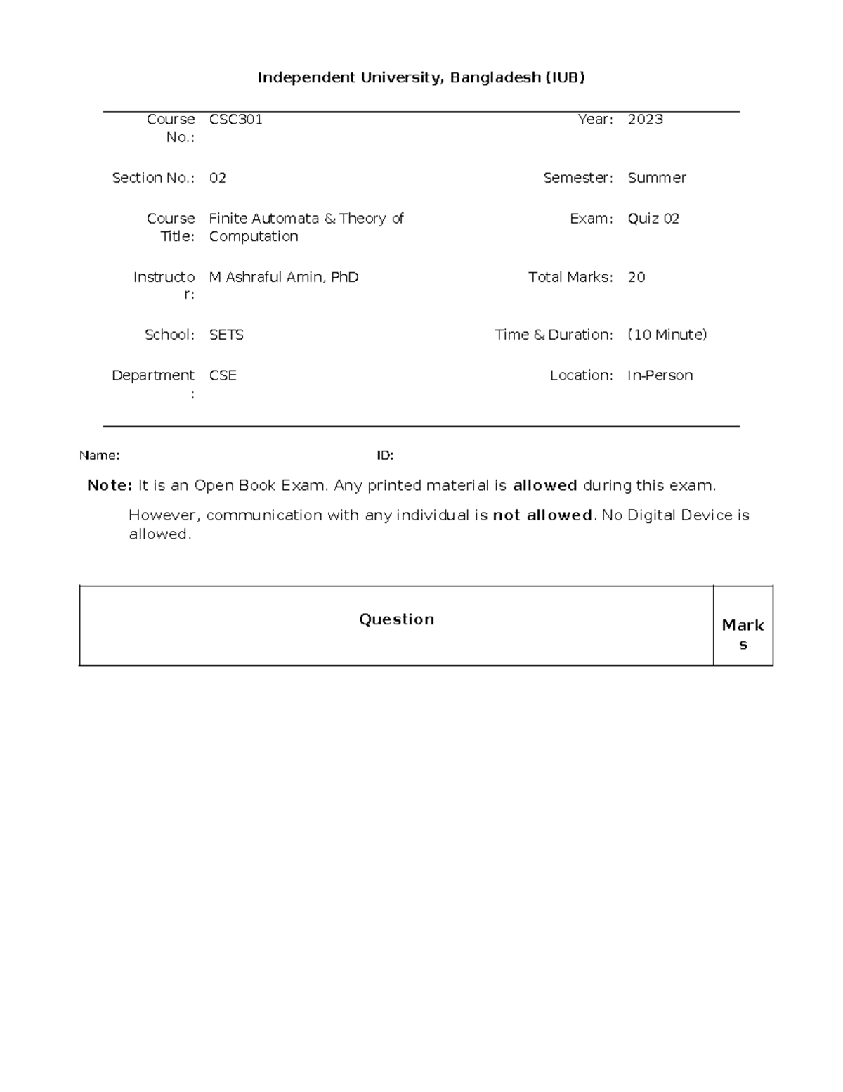 CSC301 02 2023 Sum Quiz 03 - Independent University, Bangladesh (IUB) Course No.: CSC301 Year ...