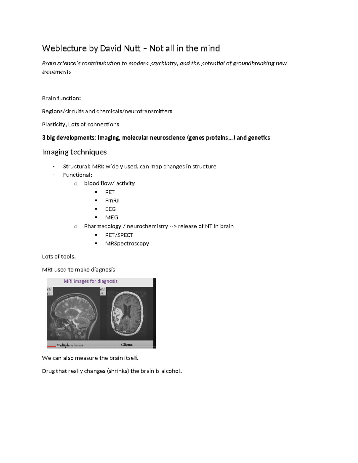 Weblecture by David Nutt – Not all in the mind - .) and genetics ...