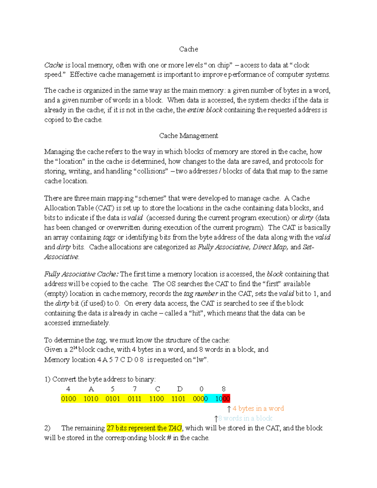 Cache Notes - Cache Cache is local memory, often with one or more ...