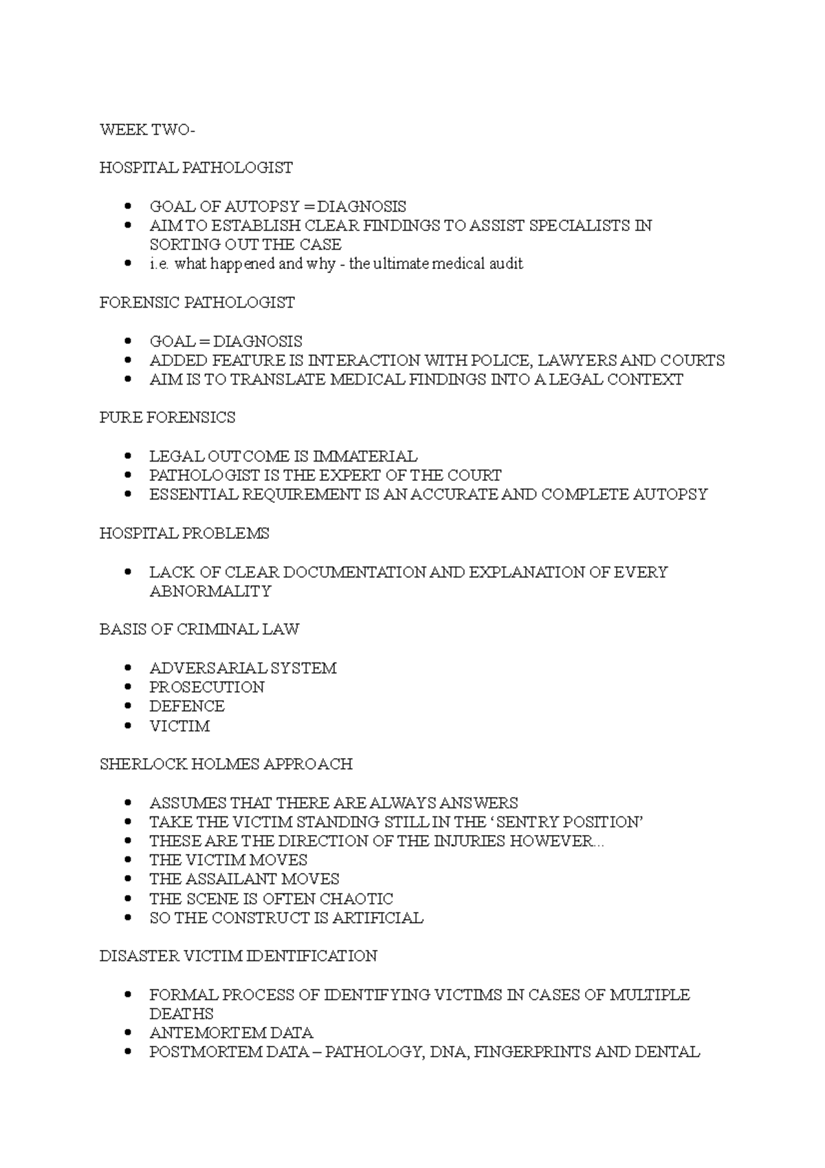 Week 2 - lecture notes - WEEK TWO- HOSPITAL PATHOLOGIST GOAL OF AUTOPSY ...