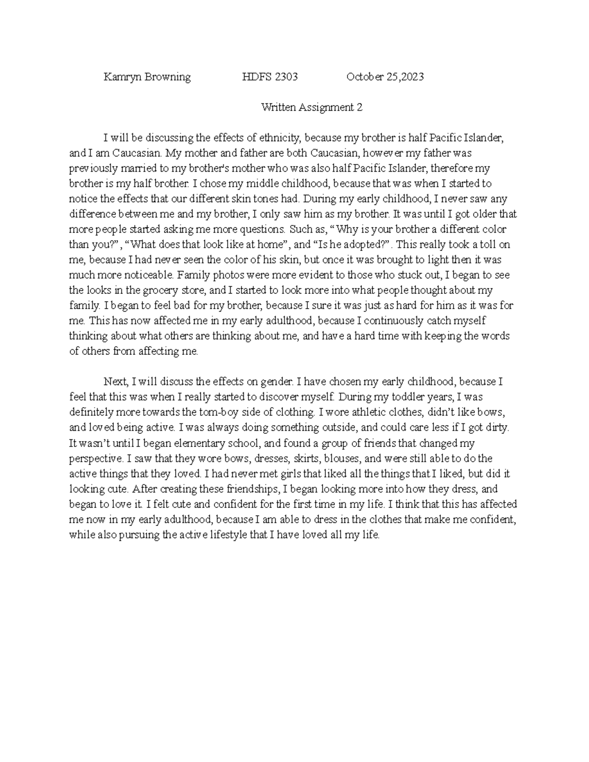 Written Assignment 2 Lifespan - Kamryn Browning HDFS 2303 October 25, Written Assignment 2 I ...