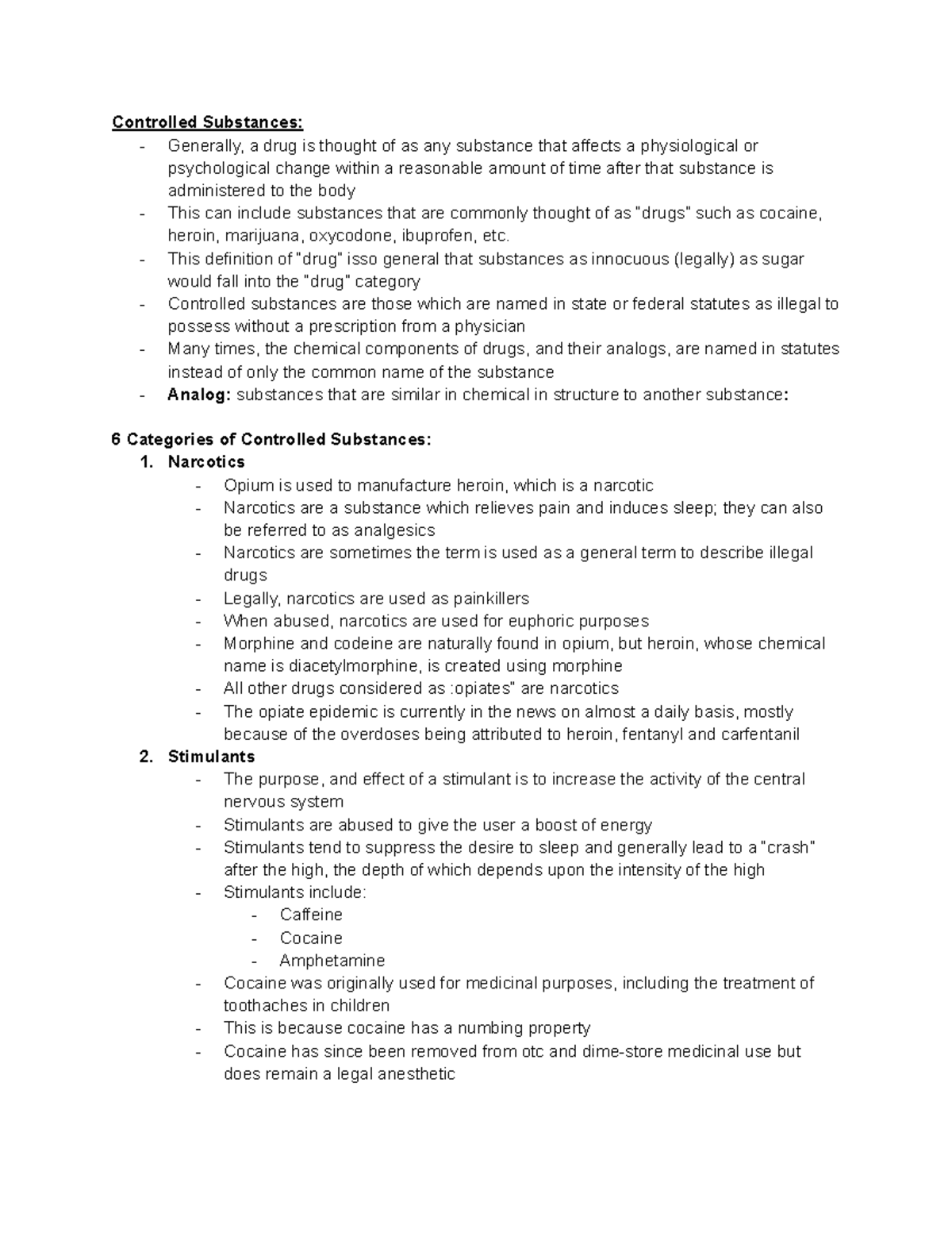 Module 5 Forensics - notes - Controlled Substances: - Generally, a drug ...