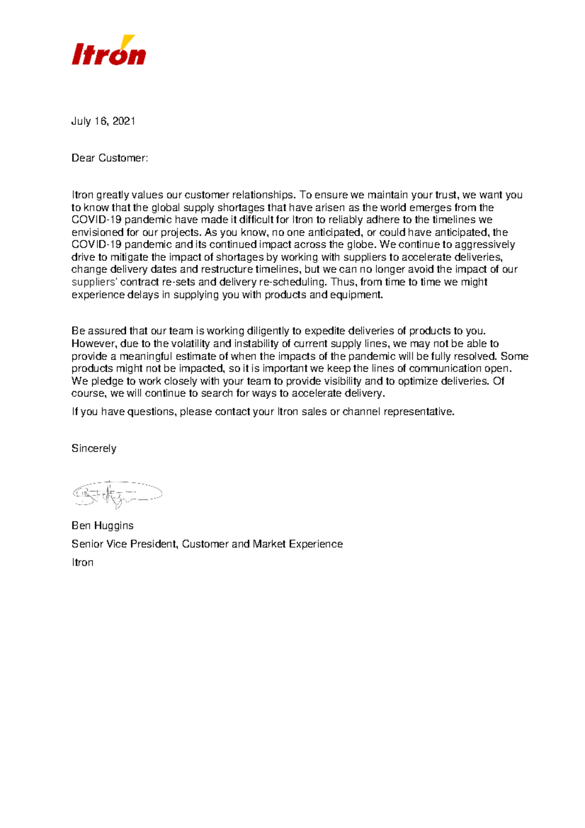 Supply Constraints Customer Letter - July 16, 2021 Dear Customer: Itron ...