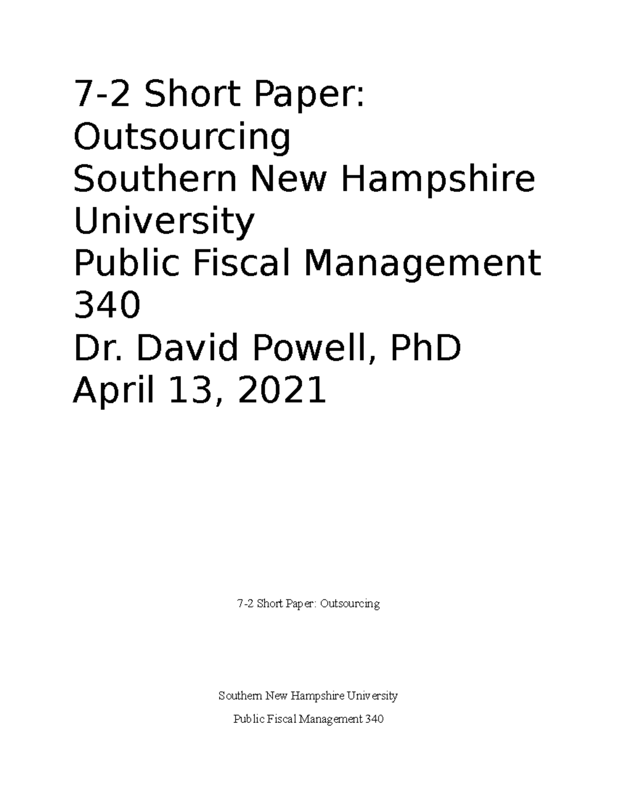 PAD 340 7-2 Short Paper Outsourcing - 7-2 Short Paper: Outsourcing ...