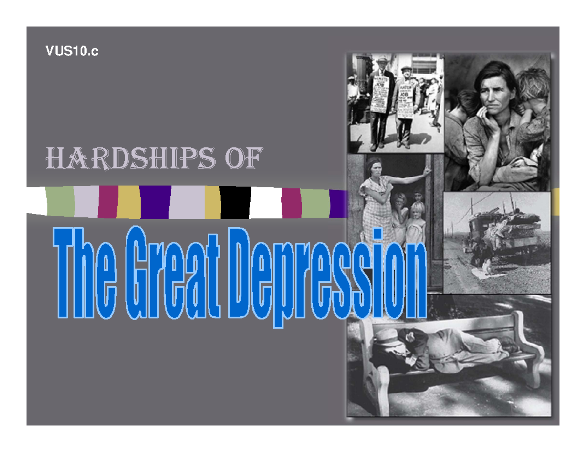 2008 vus10c Depression Hardships - VUS10 HARDSHIPS OF What were the ...