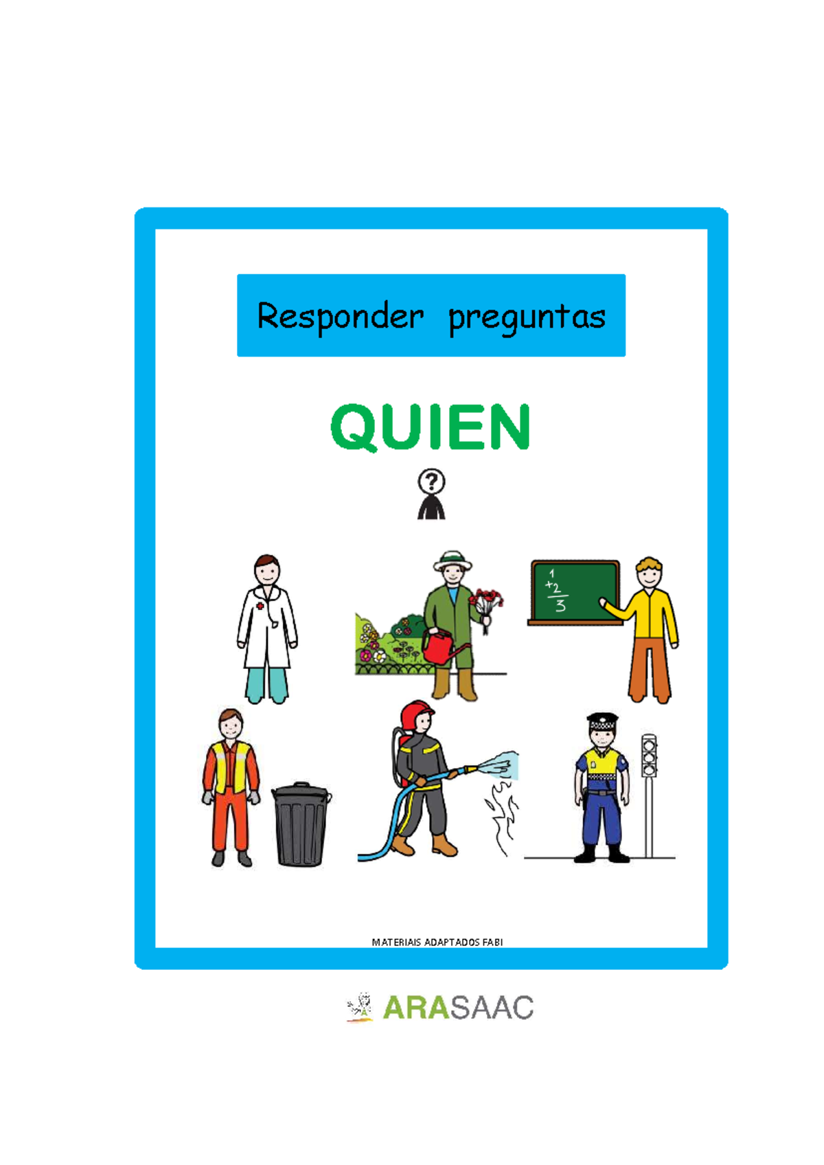 Responder preguntas quien - QUIEN Responder preguntas MATERIAIS ...
