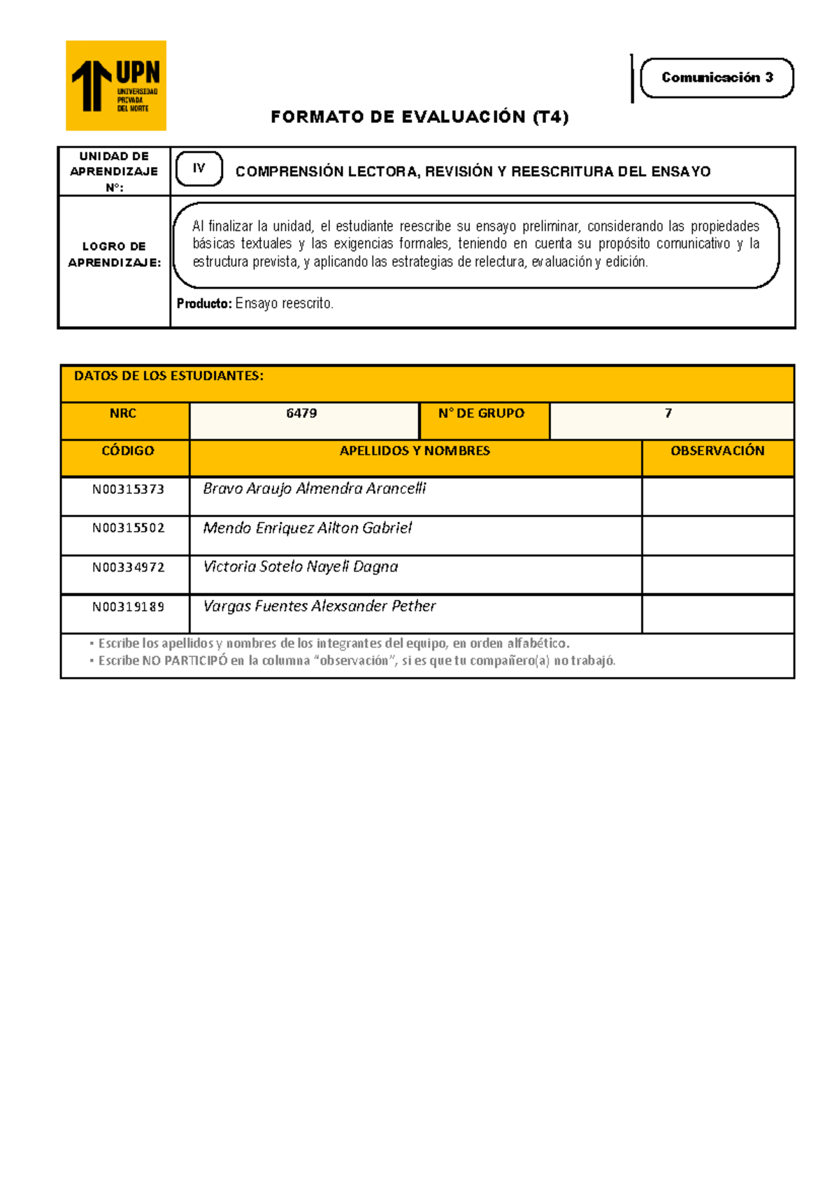 T4 Comunicacion 3 Grupo 7 - FORMATO DE EVALUACIÓN (T4) ####### UNIDAD DE ####### APRENDIZAJE ...