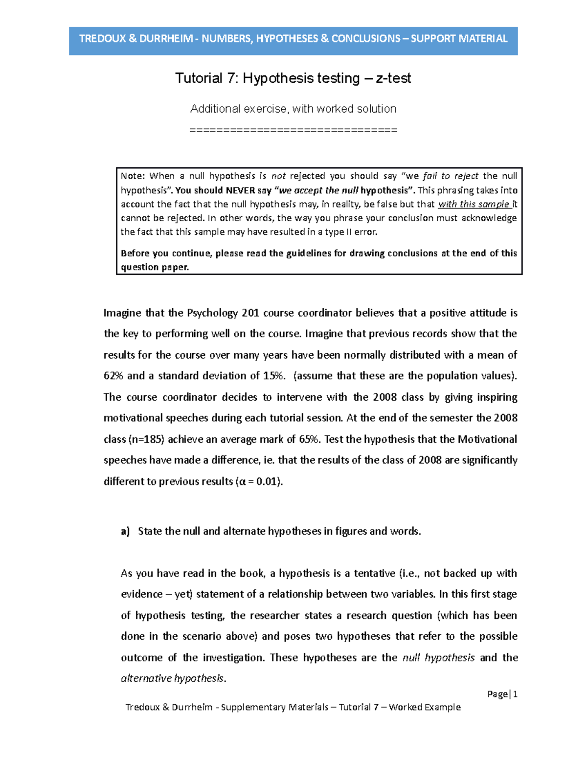 Tutorial 5 - Worked Example Questions - Tutorial 7: Hypothesis testing ...