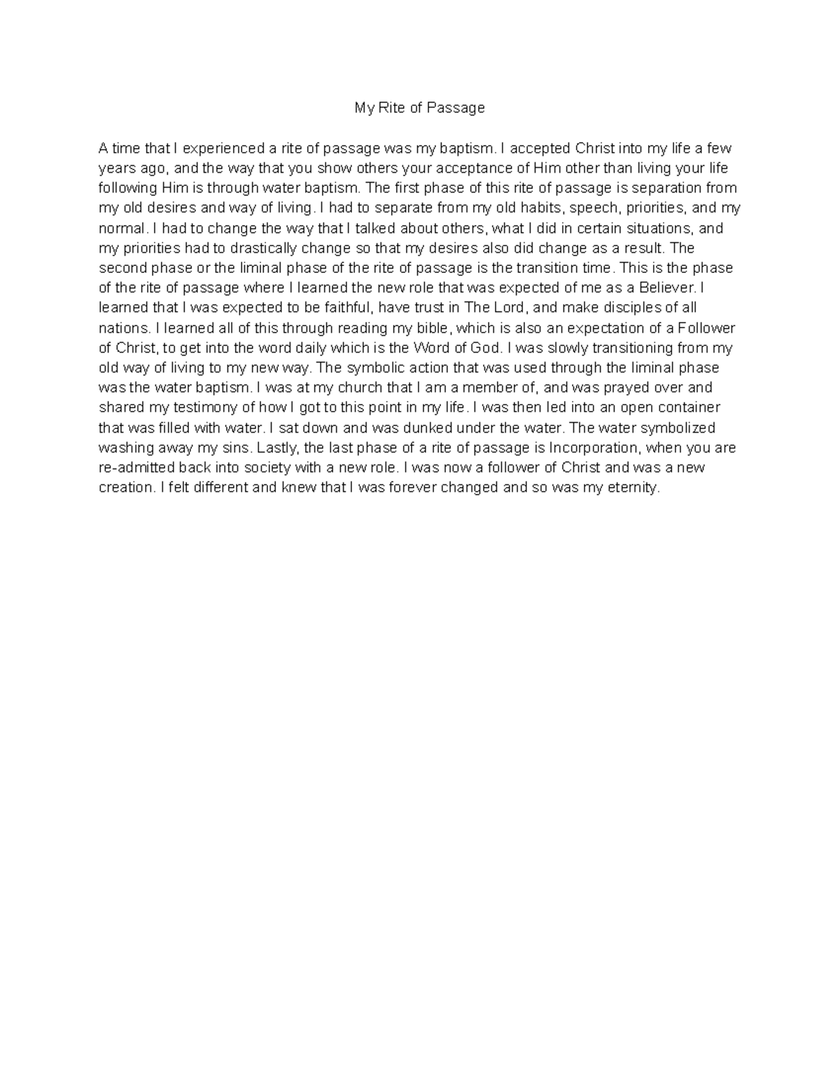 My Rite of Passage - I accepted Christ into my life a few years ago ...