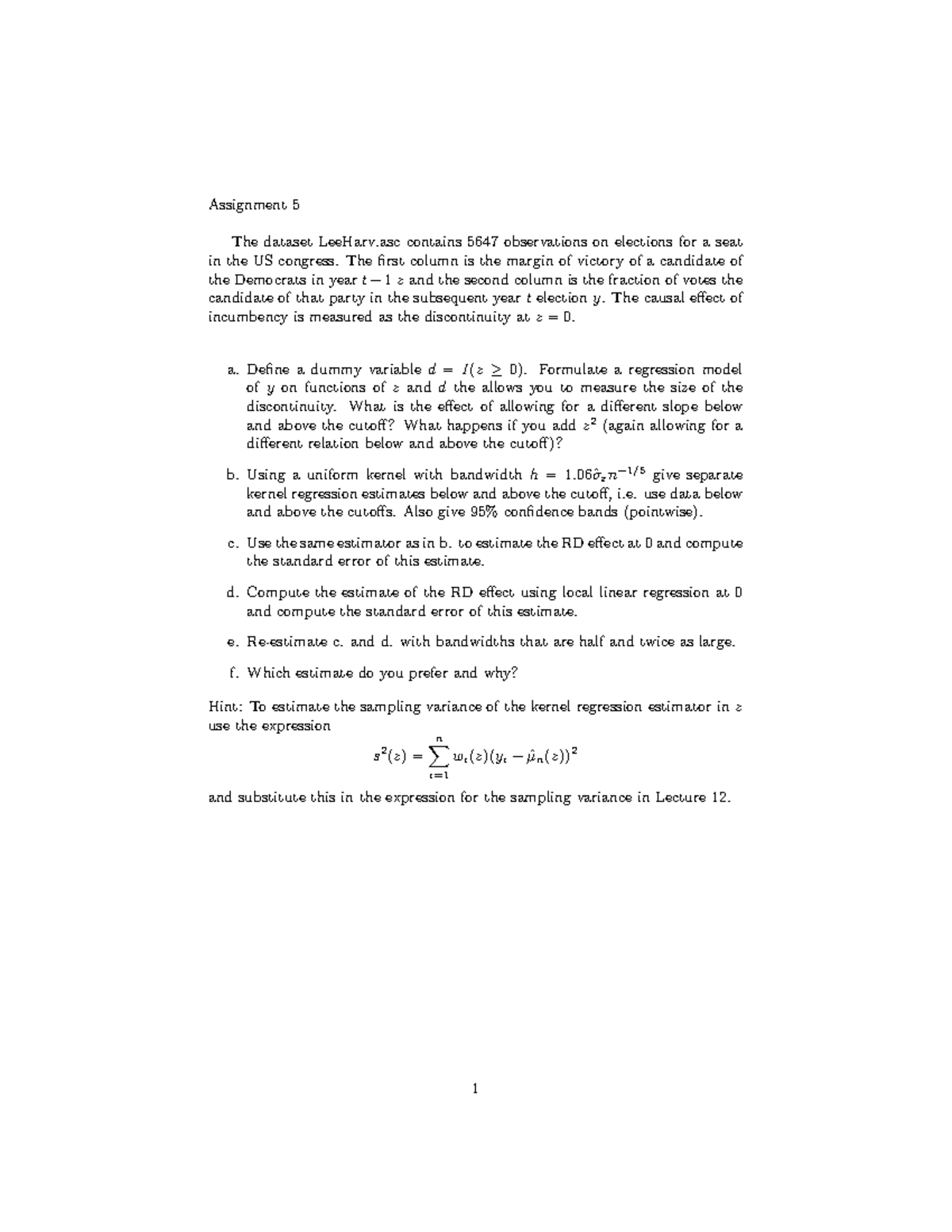 Assignment 5USC - micro - Assignment 5 The dataset LeeHarv contains 5647 observations on ...