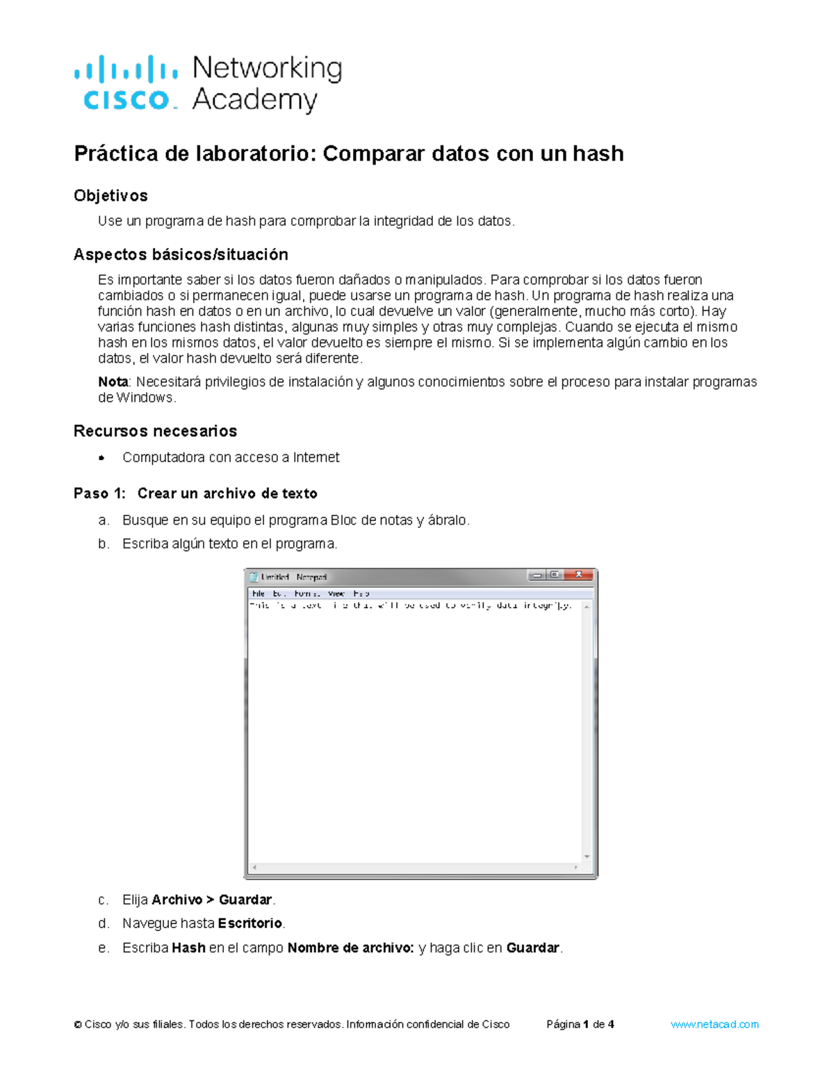 1.2.1.3 Lab - Compare Data with a Hash - Objetivos Use un programa de ...