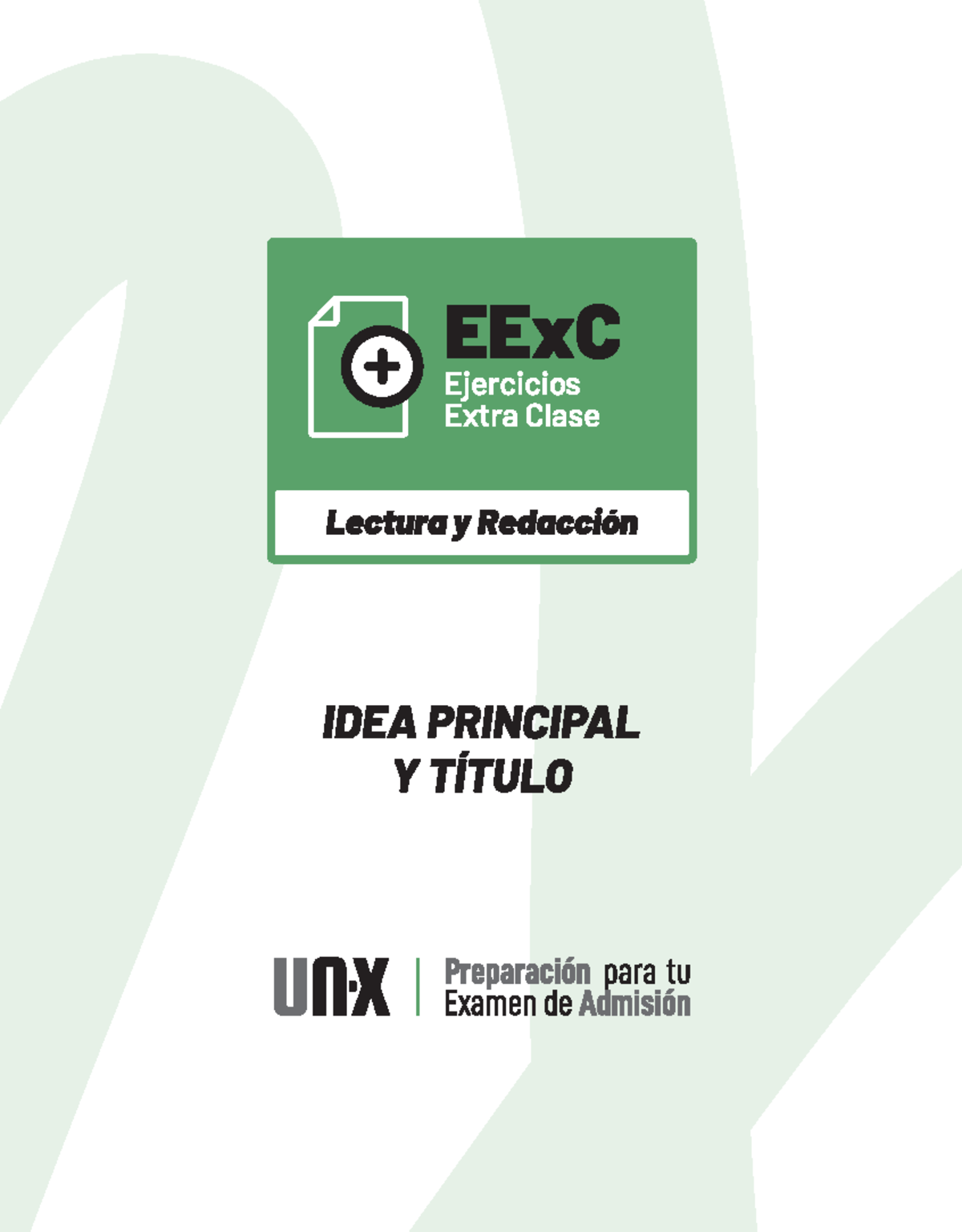 1- IDEA Principal - Apoyo para examen de Admision - EExC Ejercicios Extra Clase Lecturay ...