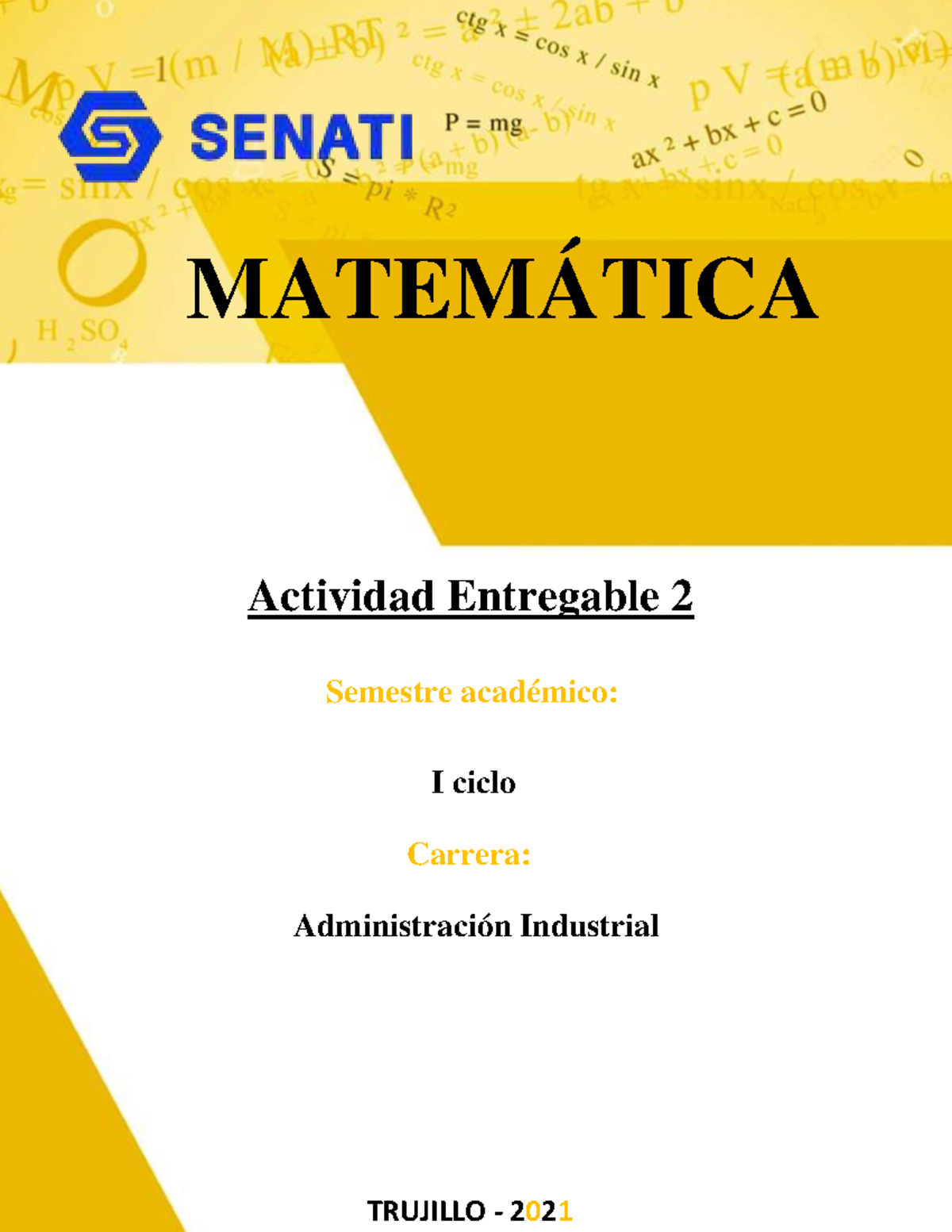 Actividad Entregable 02 - Matematica senati 2021 - Actividad Entregable 2 Semestre académico: I ...