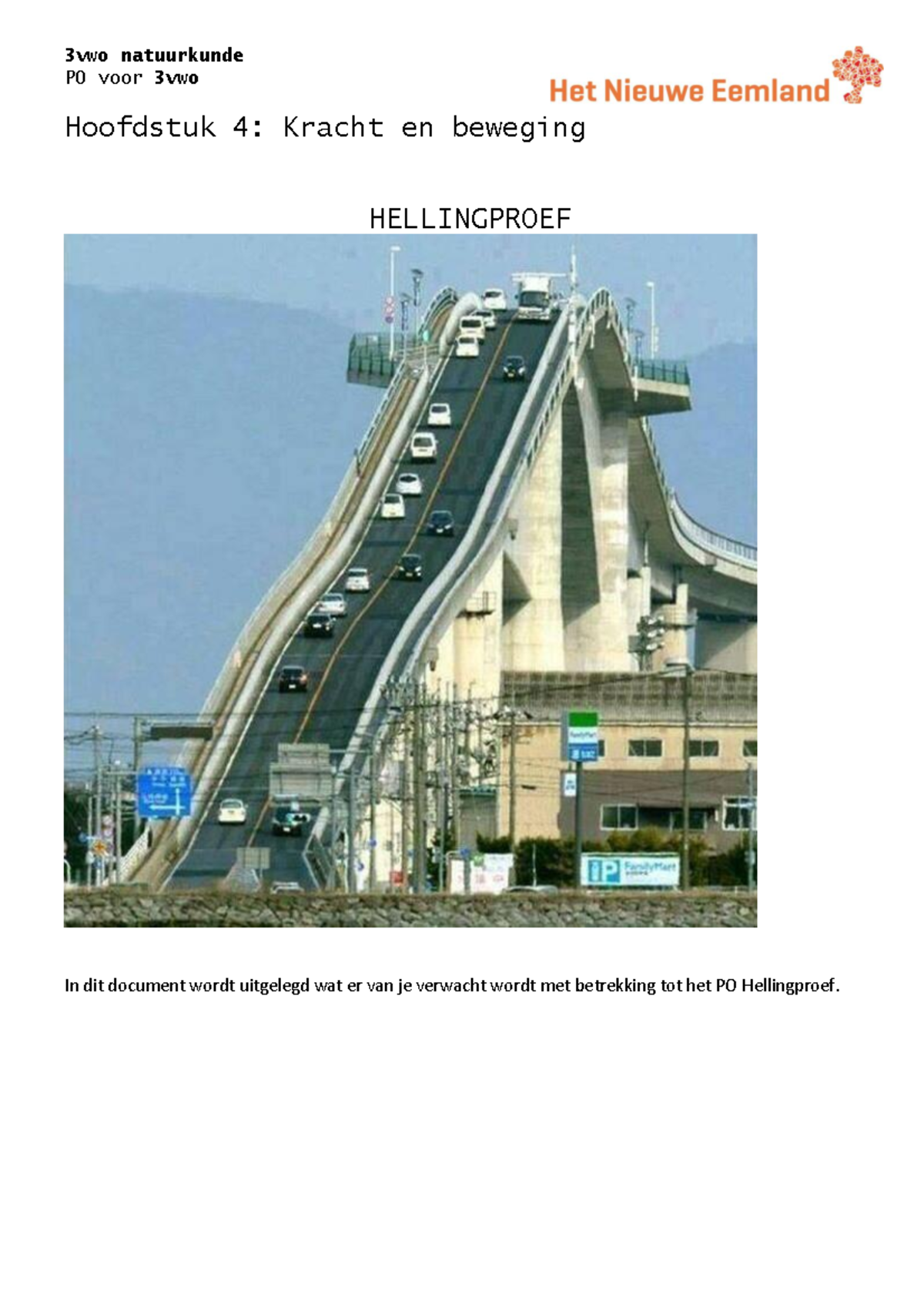 3vwo H4 Hellingproef - 3 vwo natuurkunde PO voor 3 vwo Hoofdstuk 4 : Kracht en beweging ...