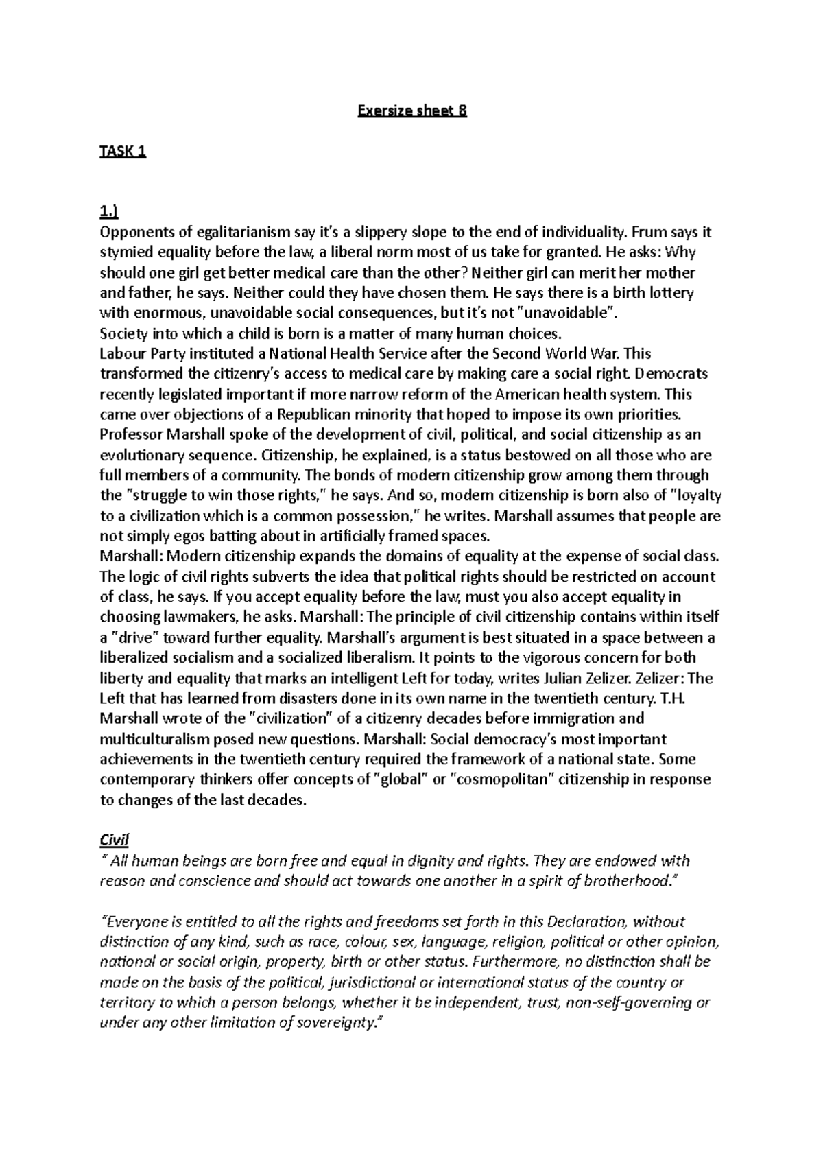 Pia 8 - NOTES - Exersize sheet 8 TASK 1 1.) Opponents of egalitarianism ...