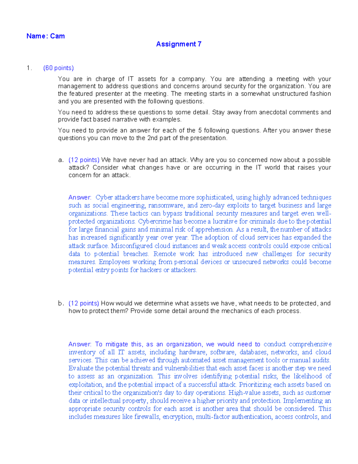 Assignment 7 - Name: Cam Assignment 7 1. (60 points) You are in charge ...