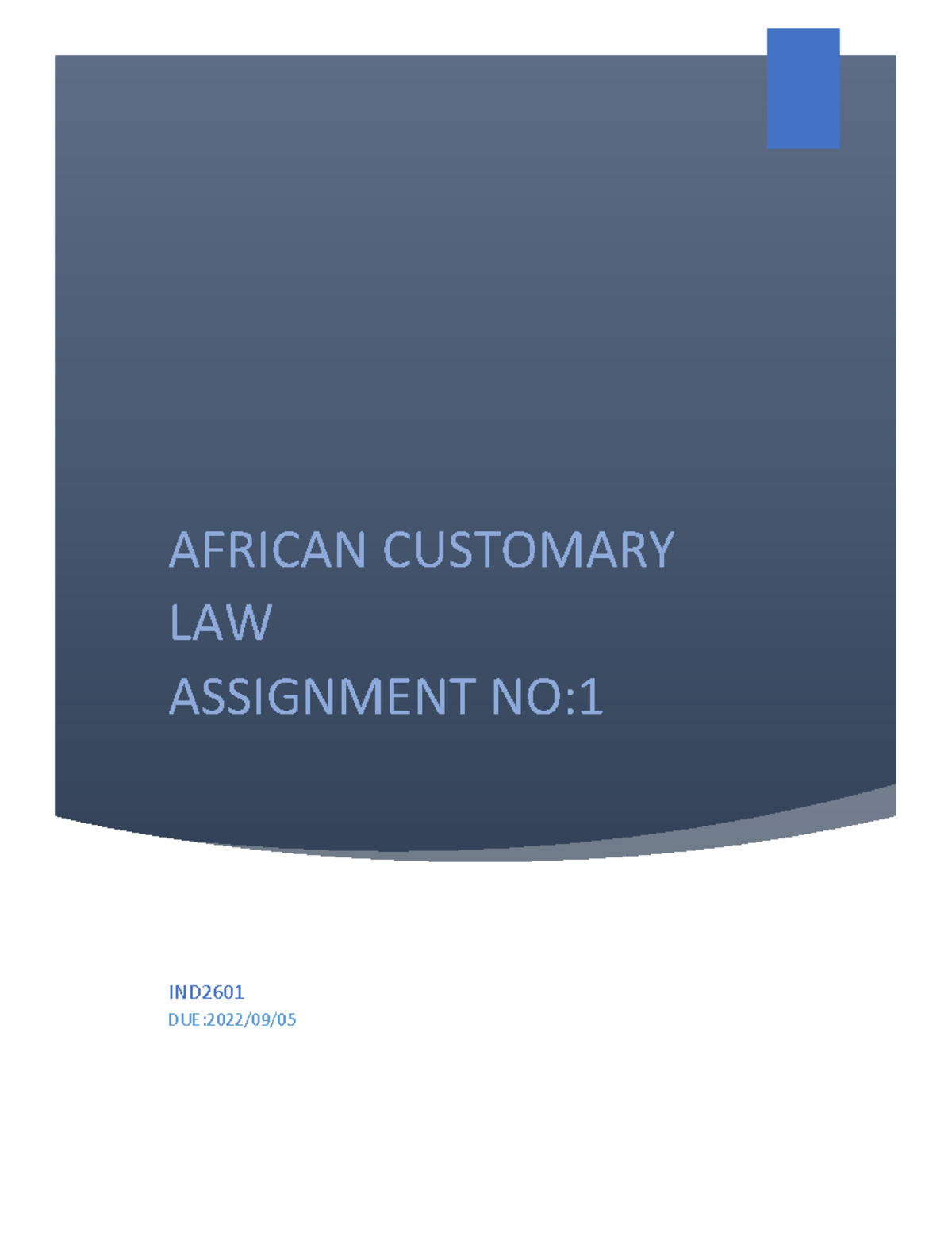 African customary law - asnswers to assignment 1 - AFRICAN CUSTOMARY ...