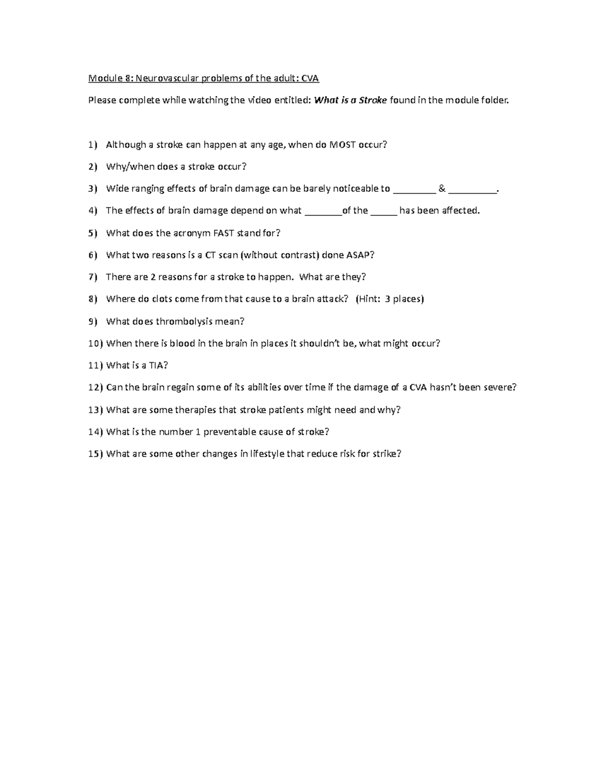 Stroke handout - no description - Module 8: Neurovascular problems of ...