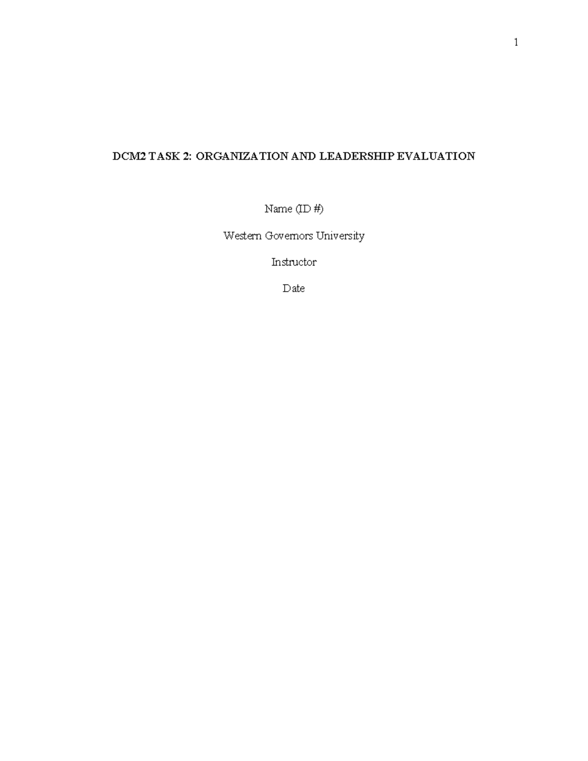 C200 Task 2 Organization AND Leadership Evaluation passed - DCM2 TASK 2 ...