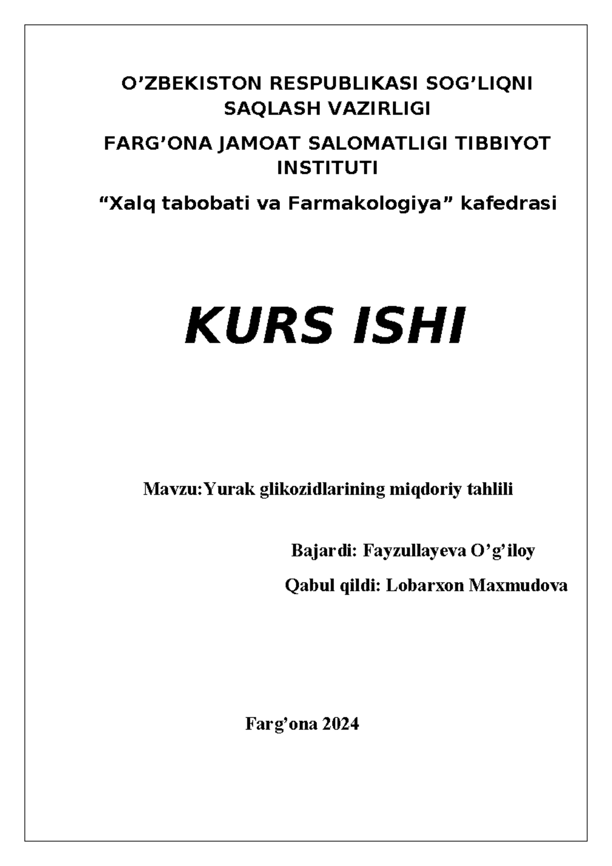 Farmatsevtik kimyo kurs ishi Fayzullayeva O'g'iloy1 - O’ZBEKISTON RESPUBLIKASI SOG’LIQNI SAQLASH ...