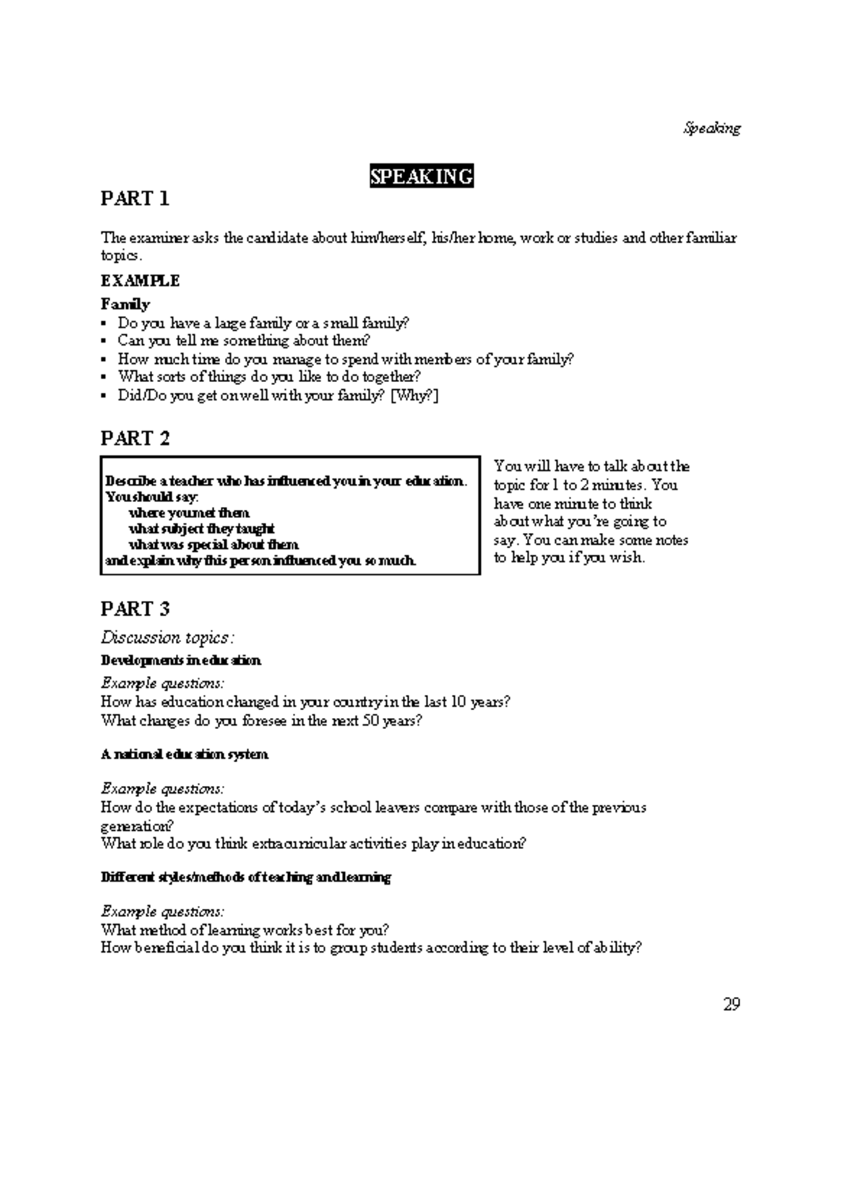 Speaking Test Example - Speaking 29 SPEAKING PART 1 The examiner asks ...
