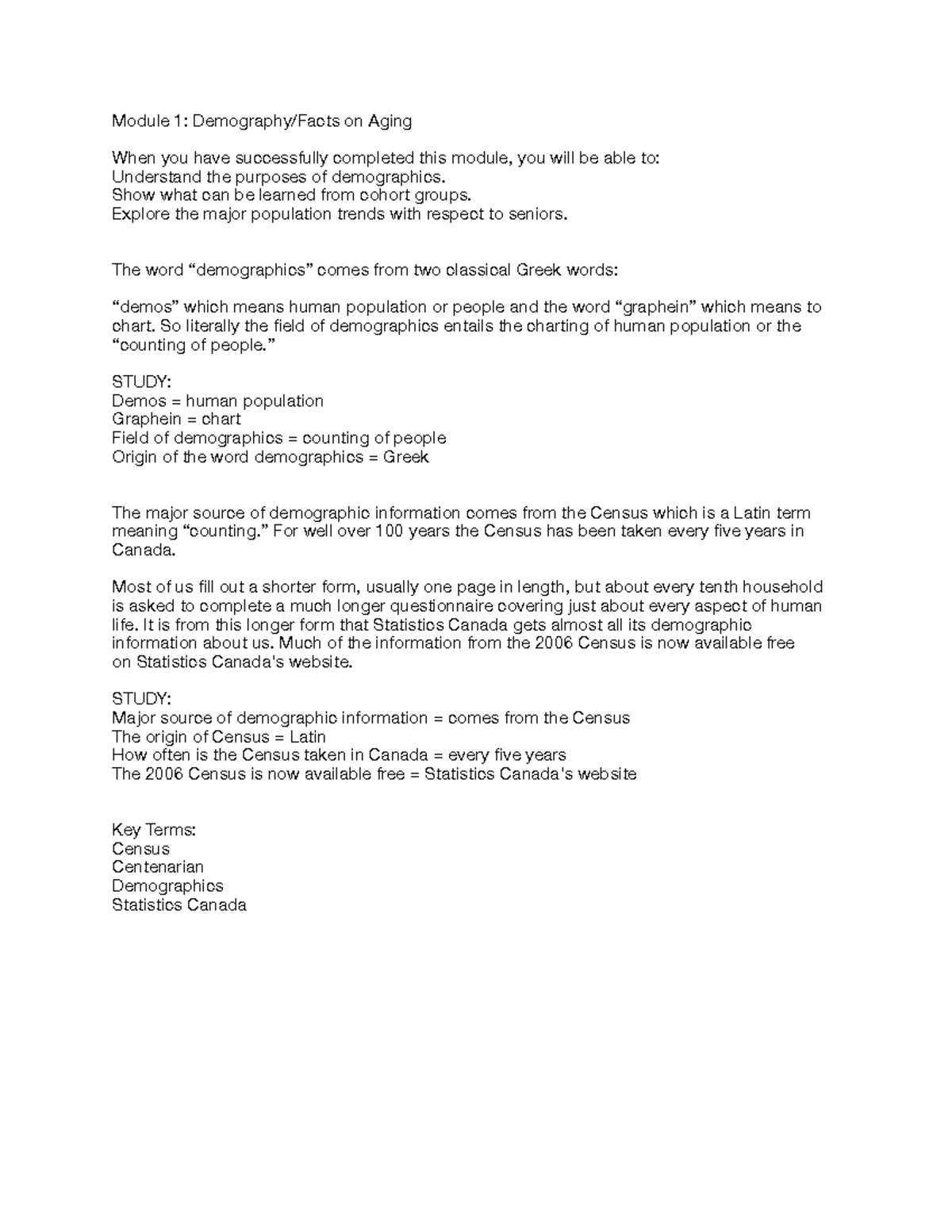 GERO 1016 Demography:Facts on Aging - Module 1: Demography/Facts on Aging When you have ...