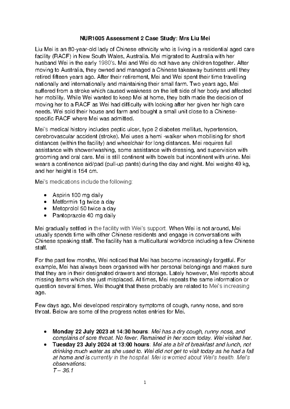 Assessment 2 case study - 1 NUR1005 Assessment 2 Case Study: Mrs Liu Mei Liu Mei is an 80 - year ...