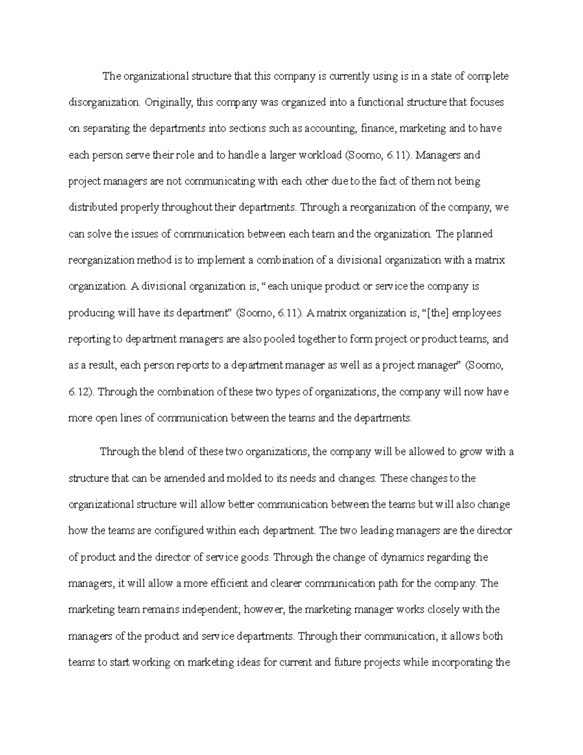 BUS 210 6-3 Assignment - The organizational structure that this company ...