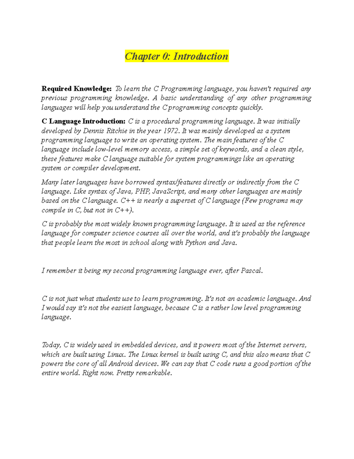 Chapter 0 - vdbvhk - Chapter 0: Introduction Required Knowledge: To learn the C Programming ...
