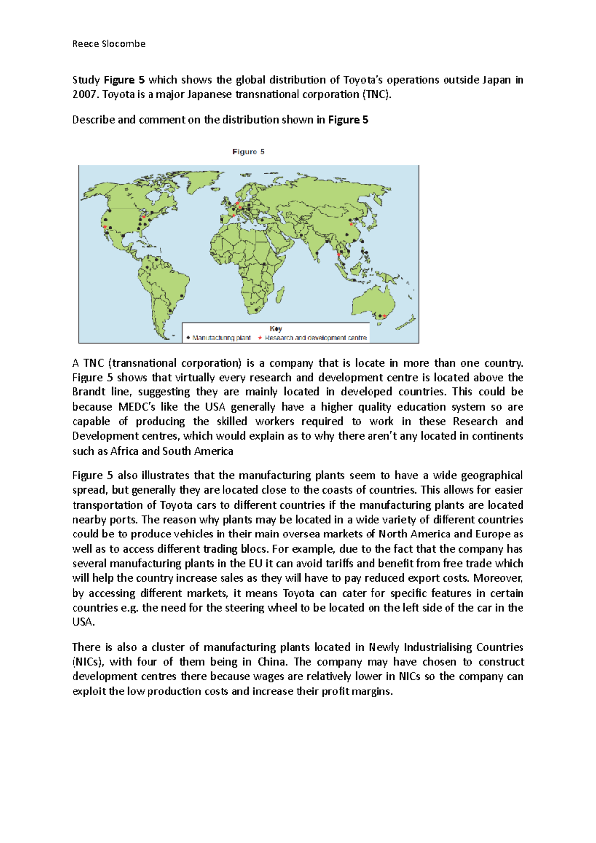 Study Figure 5 which shows the global distribution of Toyota’s ...