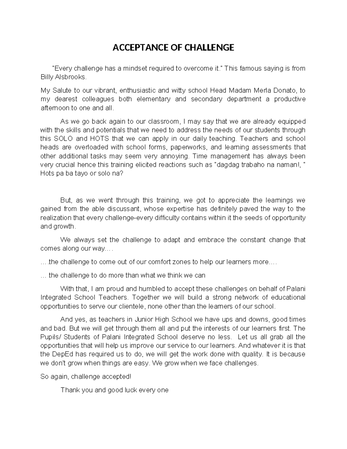 Acceptance OF Challenge - ACCEPTANCE OF CHALLENGE “Every challenge has ...